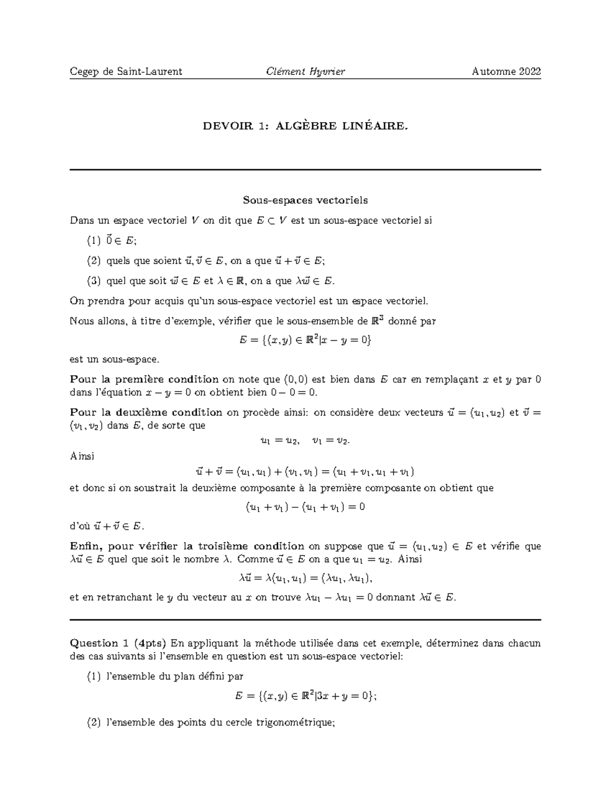 Devoir algebre - tkt c on - DEVOIR 1: ALG`EBRE LIN ́EAIRE. Sous-espaces ...