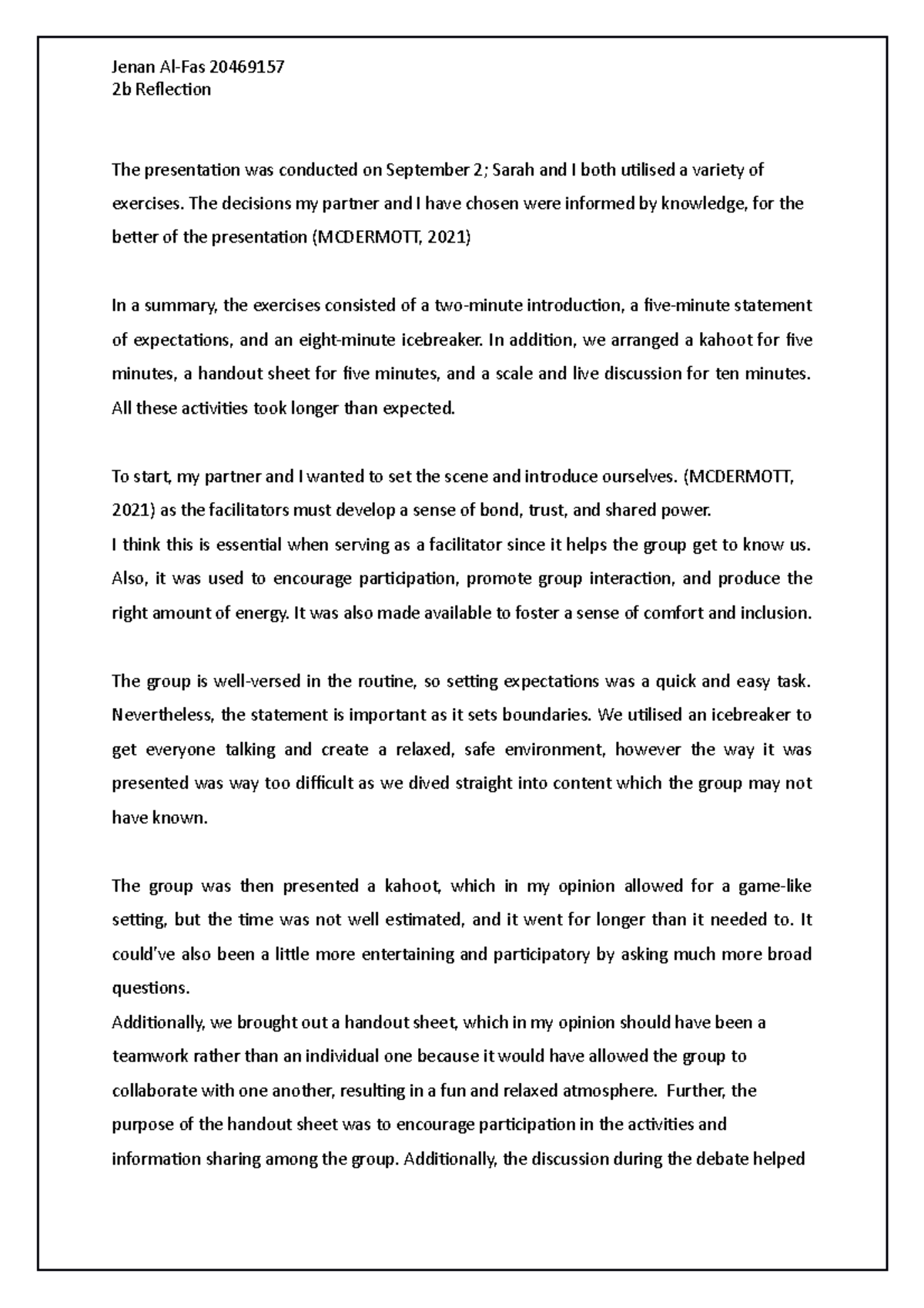 2b reflection group work - Jenan Al-Fas 20469157 2b Reflection The ...