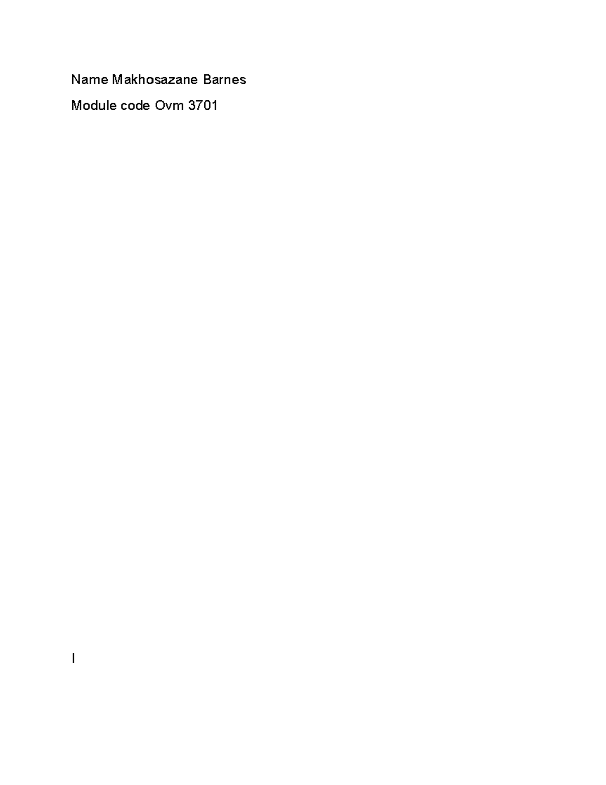 Mandisa ovm 3701 - Assignment 01 - Name Makhosazane Barnes Module code ...