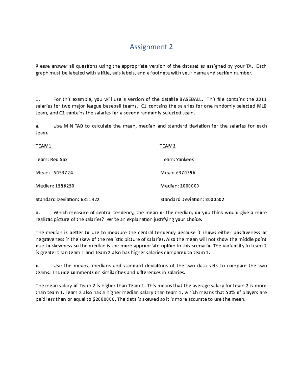 Mnitab 2 - Professor Zhana - Assignment 2 Please answer all questions ...