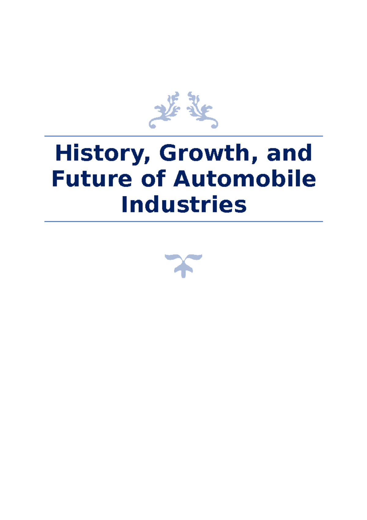 History, Growth, and future of Automobile Industries - History, Growth ...
