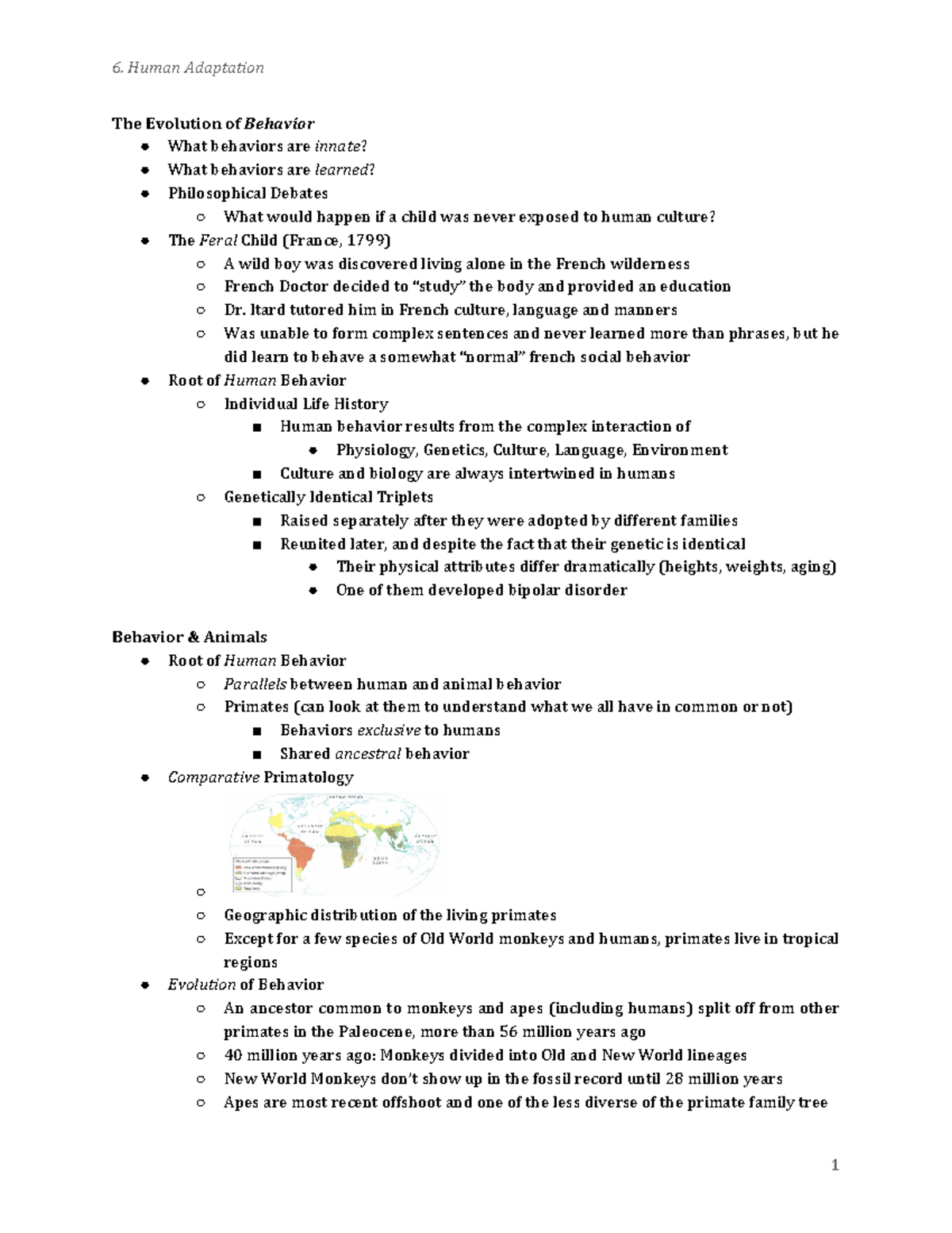 6. Human Adaptation - The Evolution of Behavior What behaviors are ...