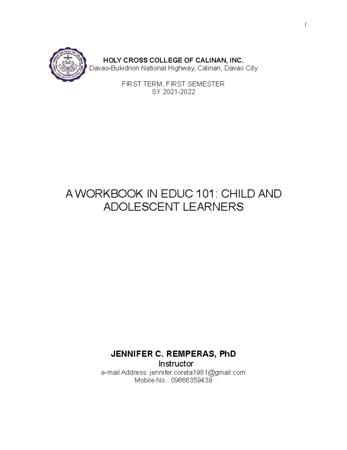 EDUC-101- Preliminaries - i HOLY CROSS COLLEGE OF CALINAN, INC. Davao-Bukidnon National Highway ...