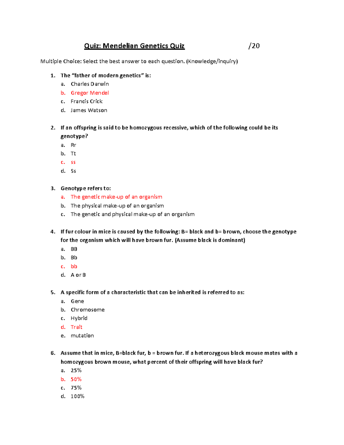 Quiz answer - Quiz: Mendelian Genetics Quiz / Multiple Choice: Select the best answer to each ...