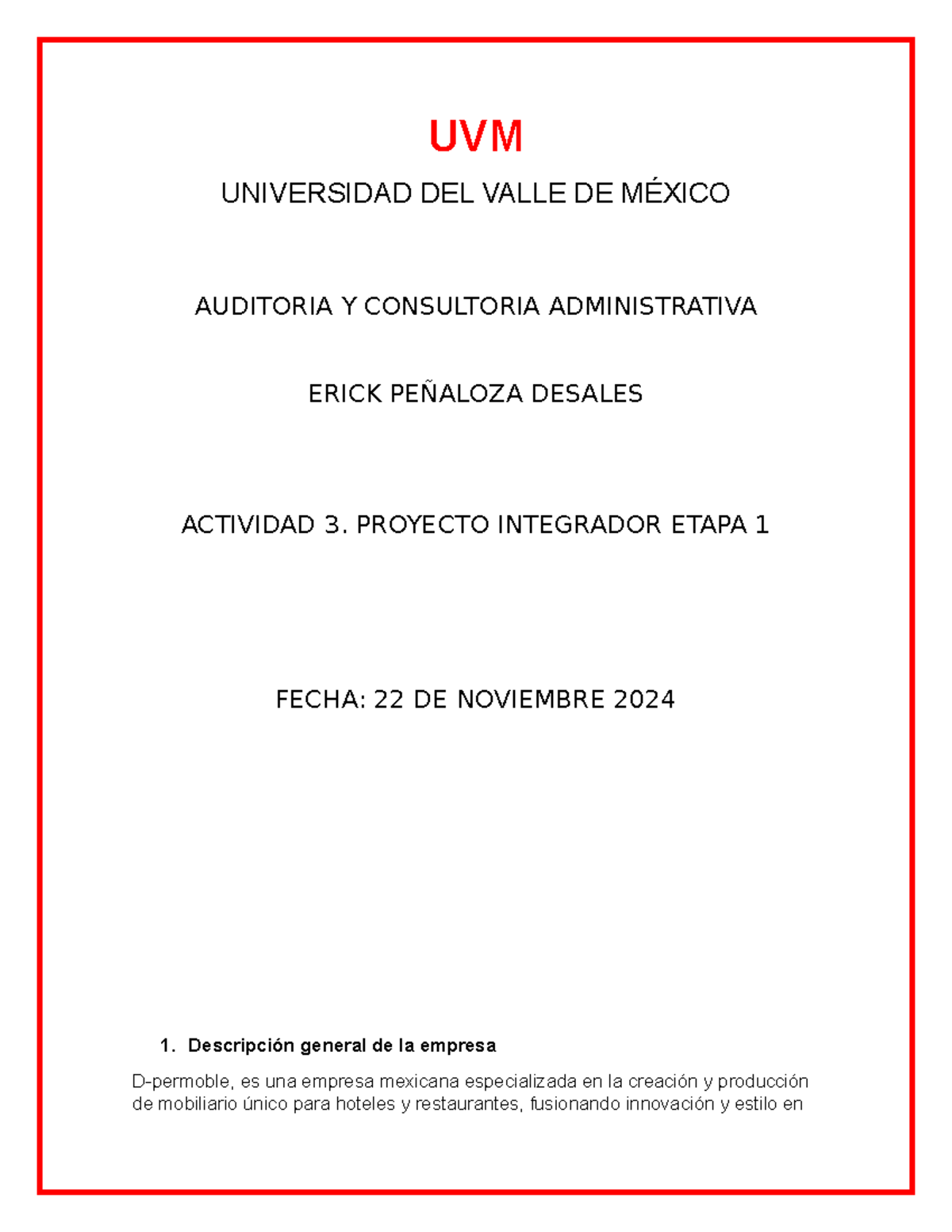 AUDC ACT3 - PROYECTO INTEGRADOR 1 - UVM UNIVERSIDAD DEL VALLE DE MÉXICO ...