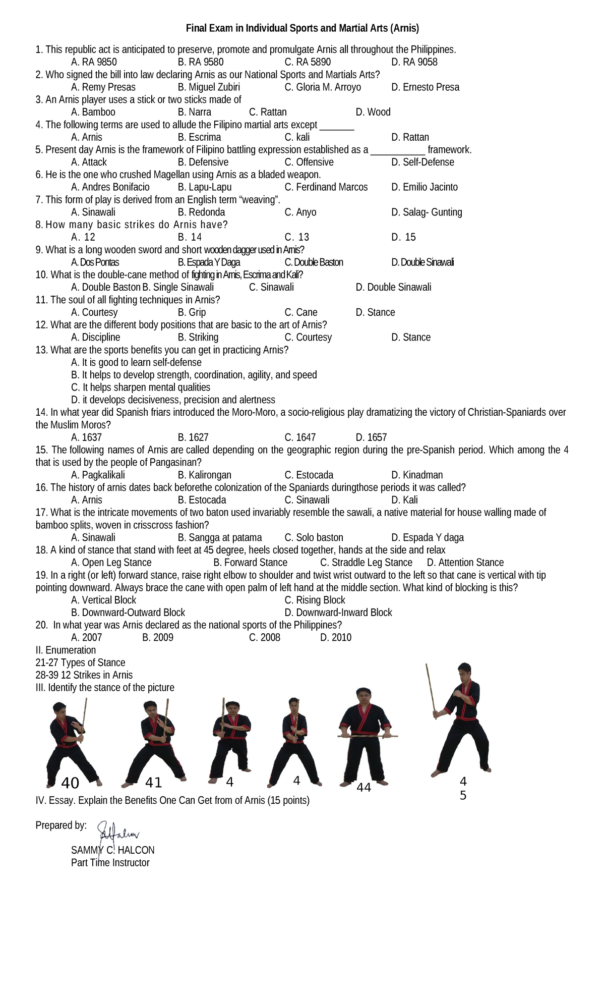 Final-exam-Arnis - CBAM-OM - Final Exam in Individual Sports and Martial Arts (Arnis) 1. This ...