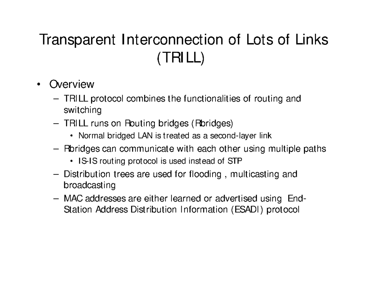 Trill and Fabric Path - Nov 14 - Transparent Interconnection of Lots of Links (TRILL) • Overview ...