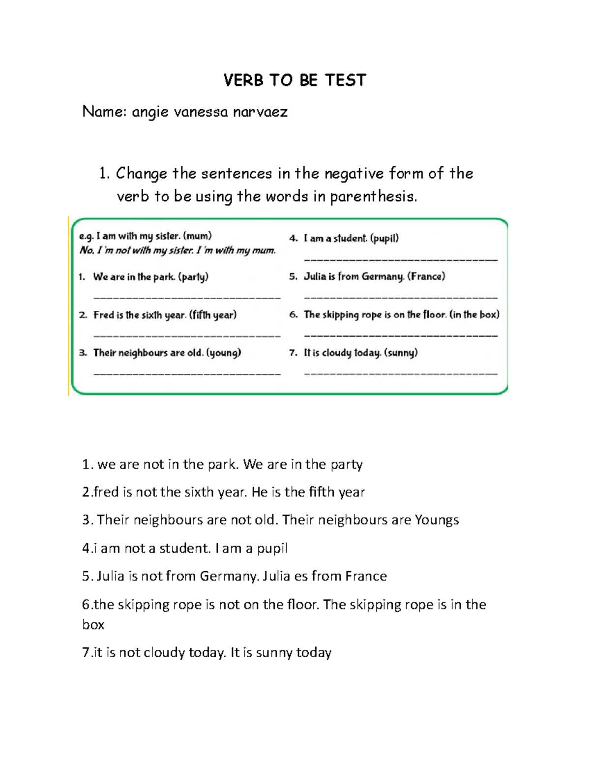 VERB TO BE TEST - ninguna - VERB TO BE TEST Name: angie vanessa narvaez ...