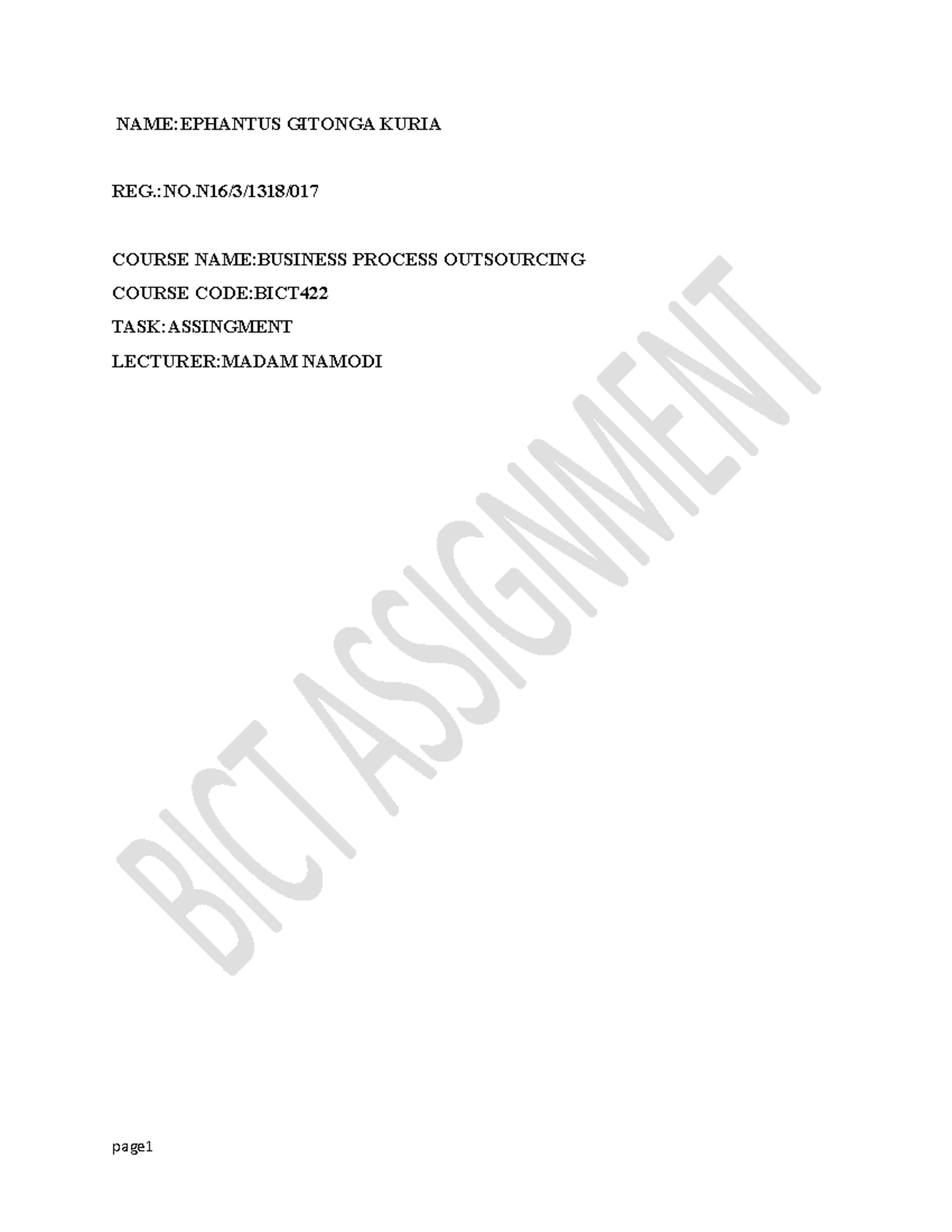 BICT 422 Assigment - material for the degree in ICT - NAME:EPHANTUS GITONGA KURIA REG.:NO/3/1318 ...