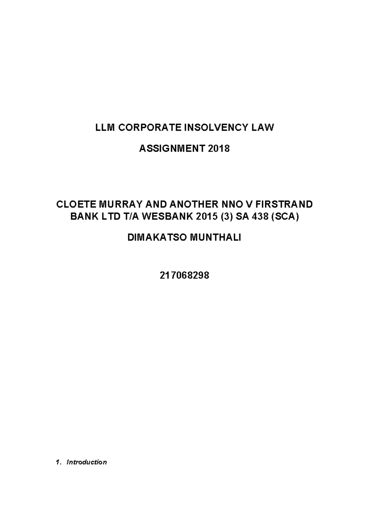 Corporate Insolvency Assignment - LLM CORPORATE INSOLVENCY LAW ASSIGNMENT 2018 CLOETE MURRAY AND ...