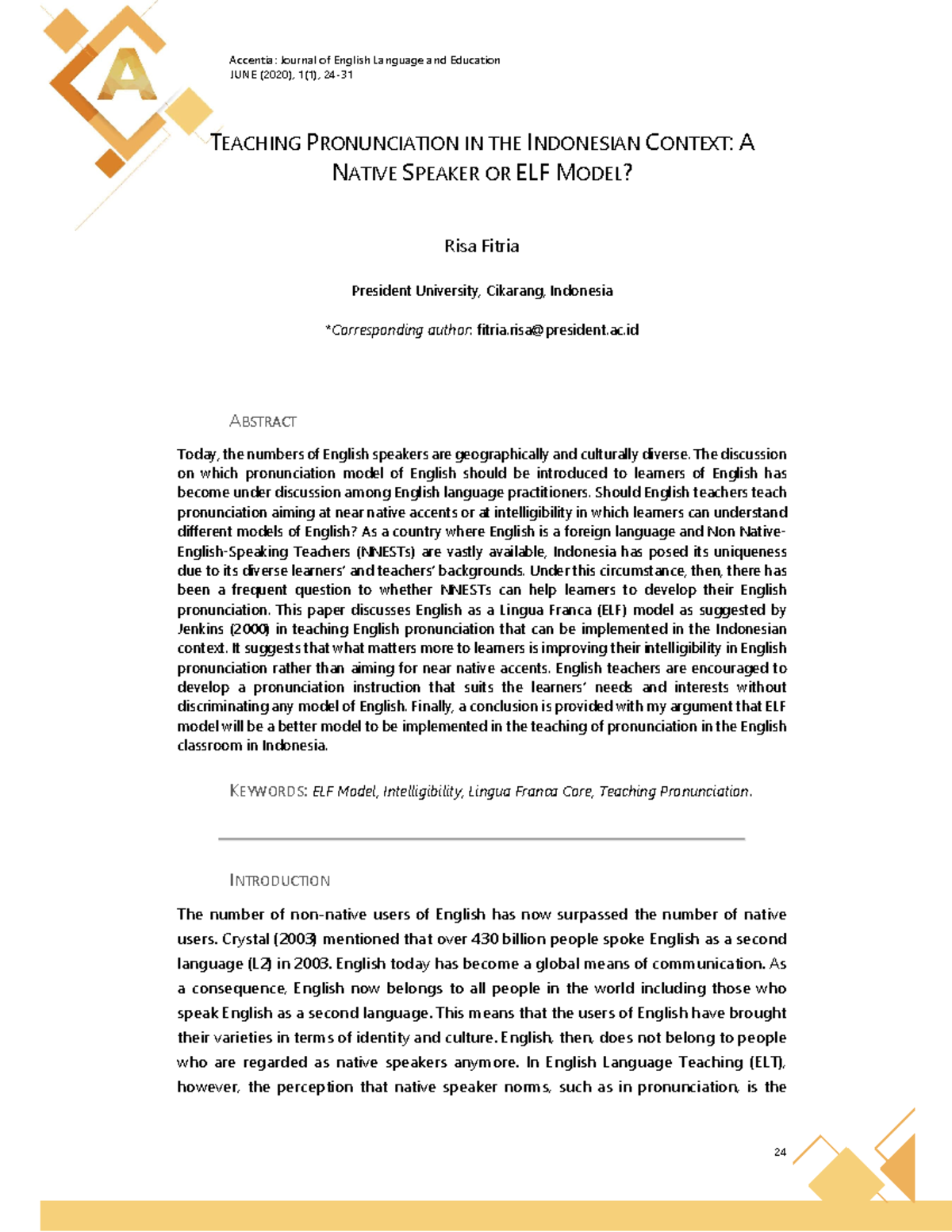 Teaching Pronunciation In The Indonesian Context A Native Speaker Or Elf Model Accentia