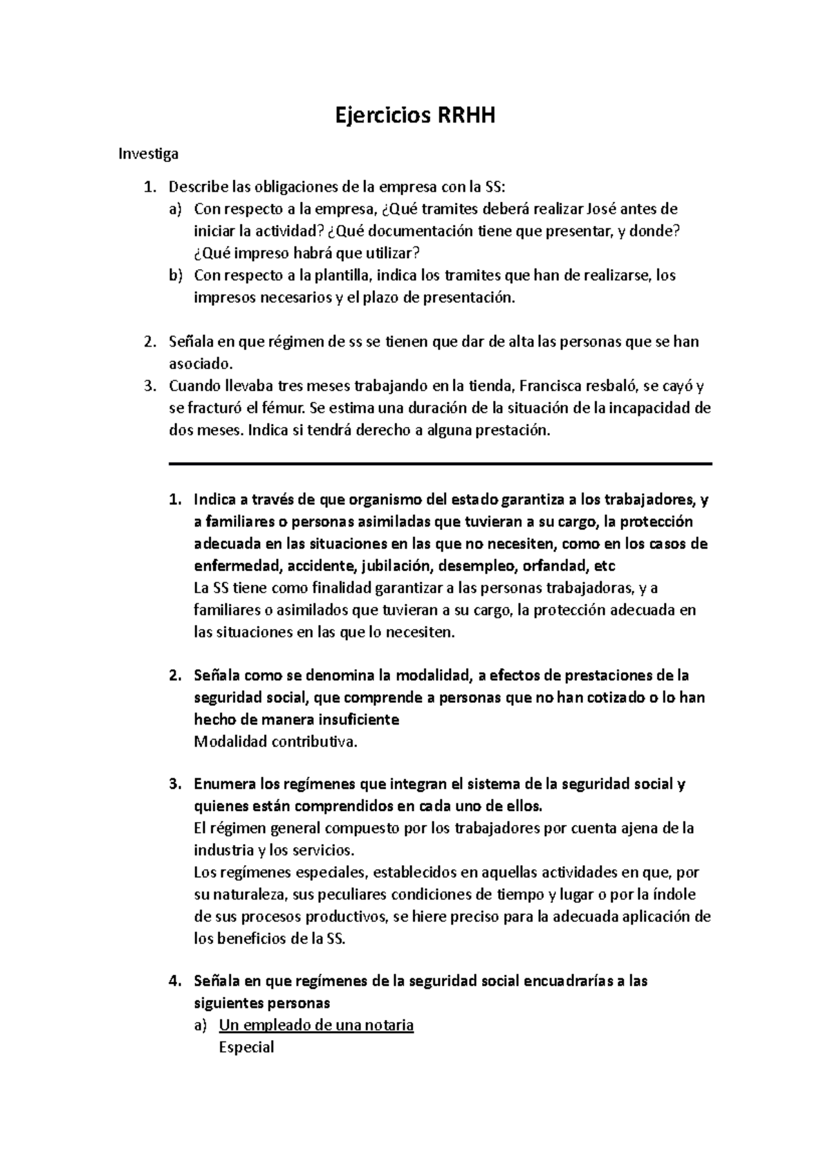 Ejercicios RRHH. tema 6docx - Ejercicios RRHH Investiga 1. Describe las obligaciones de la ...