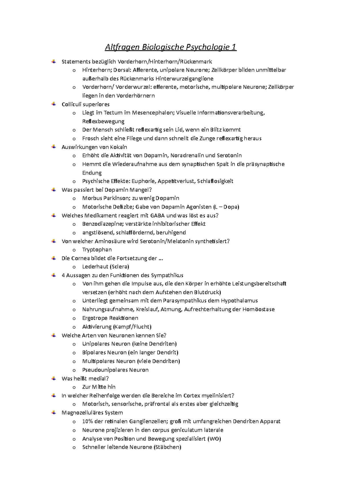 Klausur 2018, Fragen und Antworten - Altfragen Biologische Psychologie 1 Statements bezüglich ...