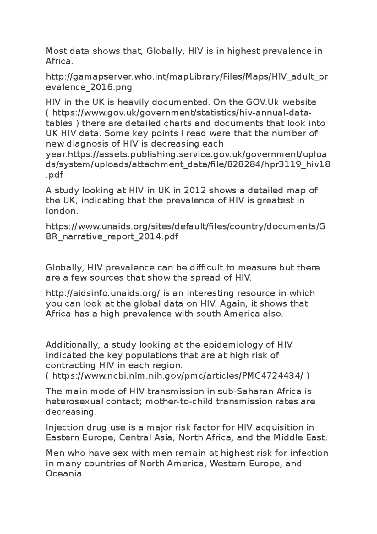 Global notes on HIV - Summary of said topic - Most data shows that ...