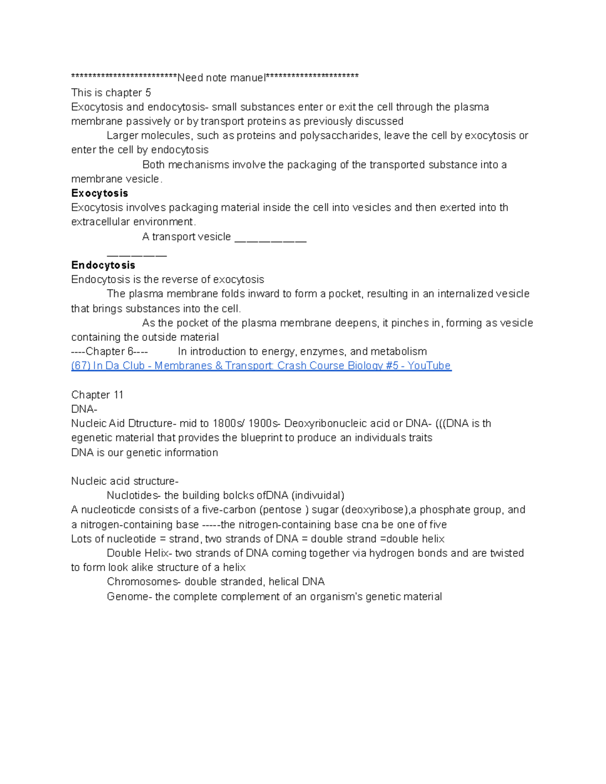 Bioogy 1 notes - ***Need note manuel This is chapter 5 Exocytosis and ...