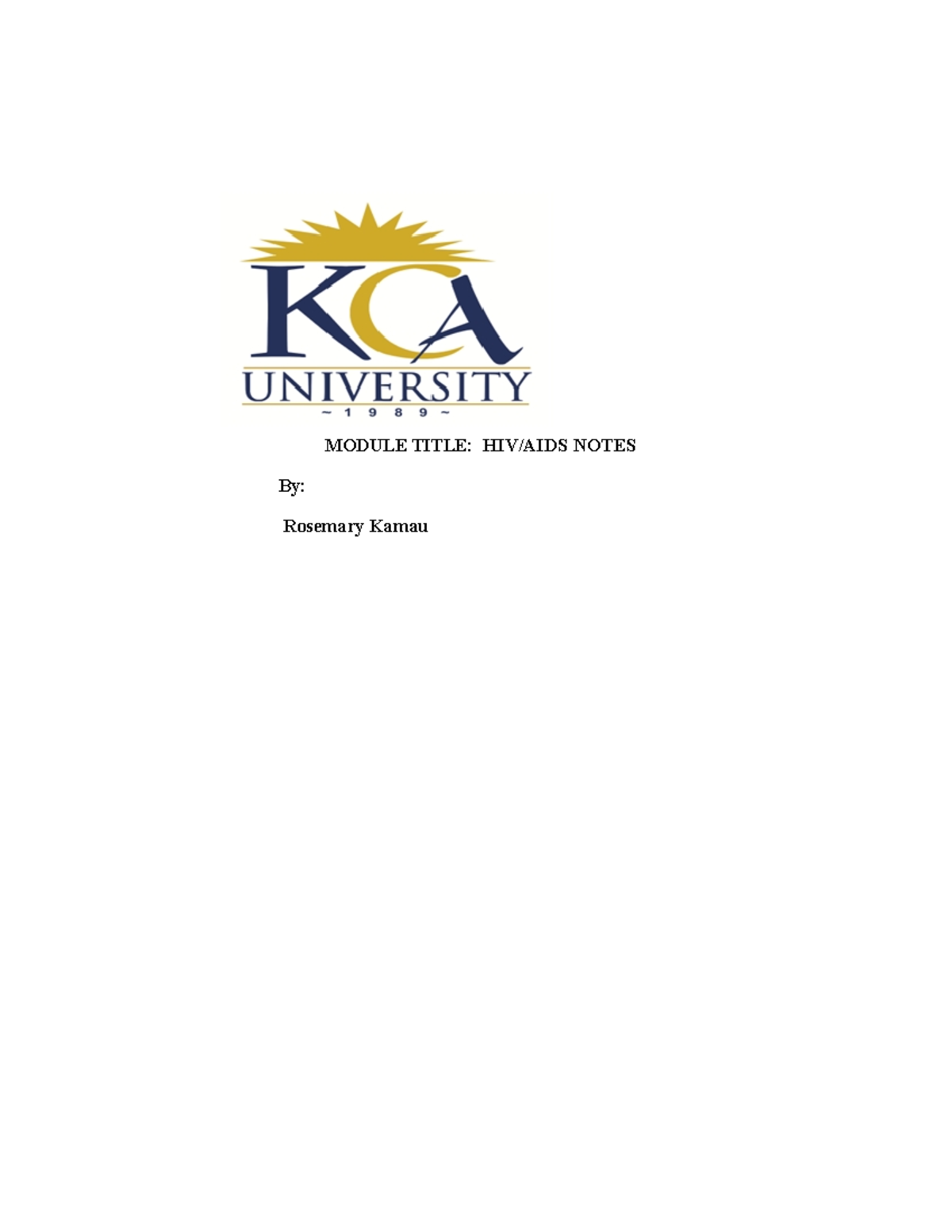 HIV-AIDS 2023 Revised Study Notes - MODULE TITLE: HIV/AIDS NOTES By ...