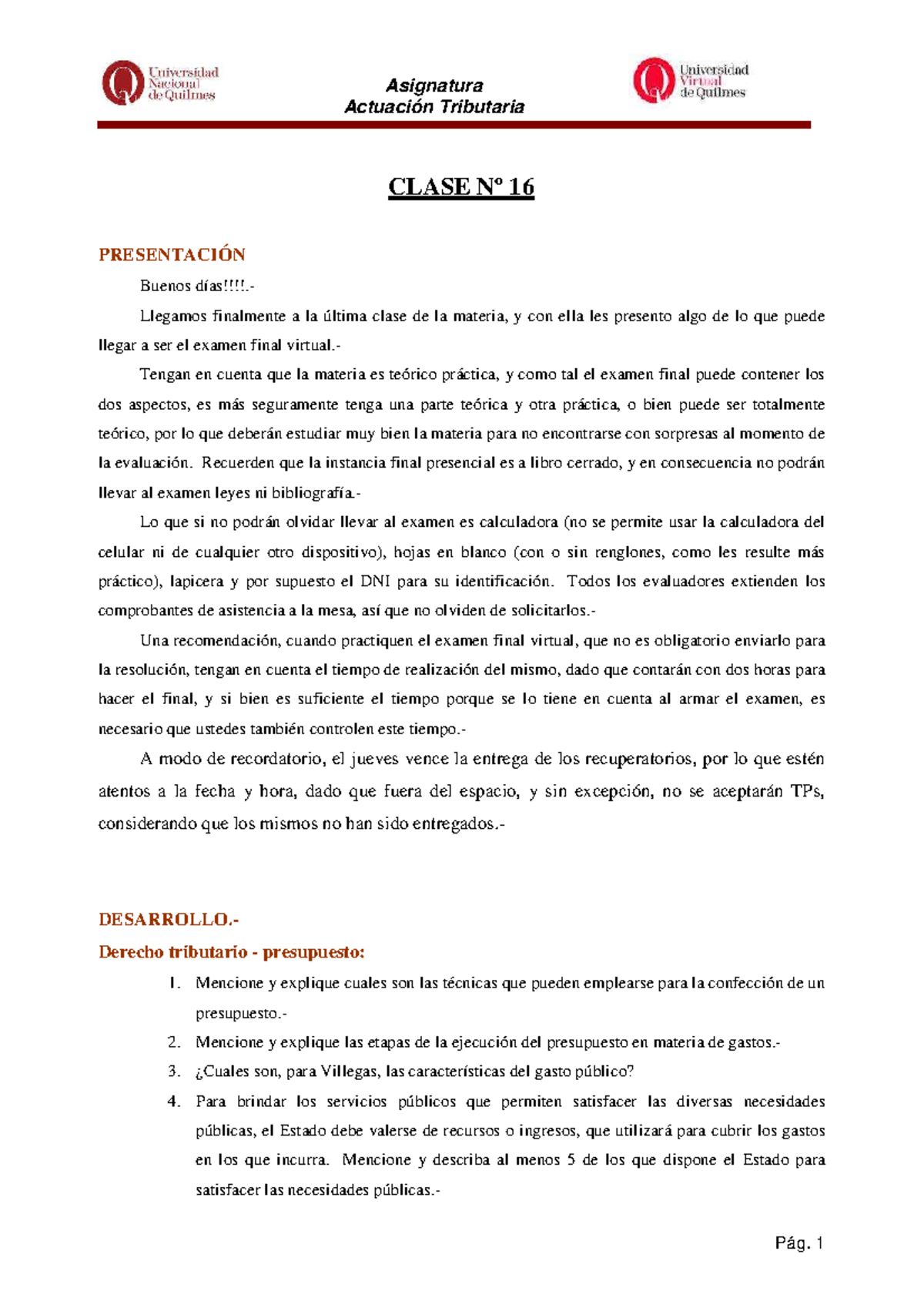Clase 16 - Modelo de parcial virtual - Actuación Tributaria CLASE Nº 16 PRESENTACIÓN Buenos ...