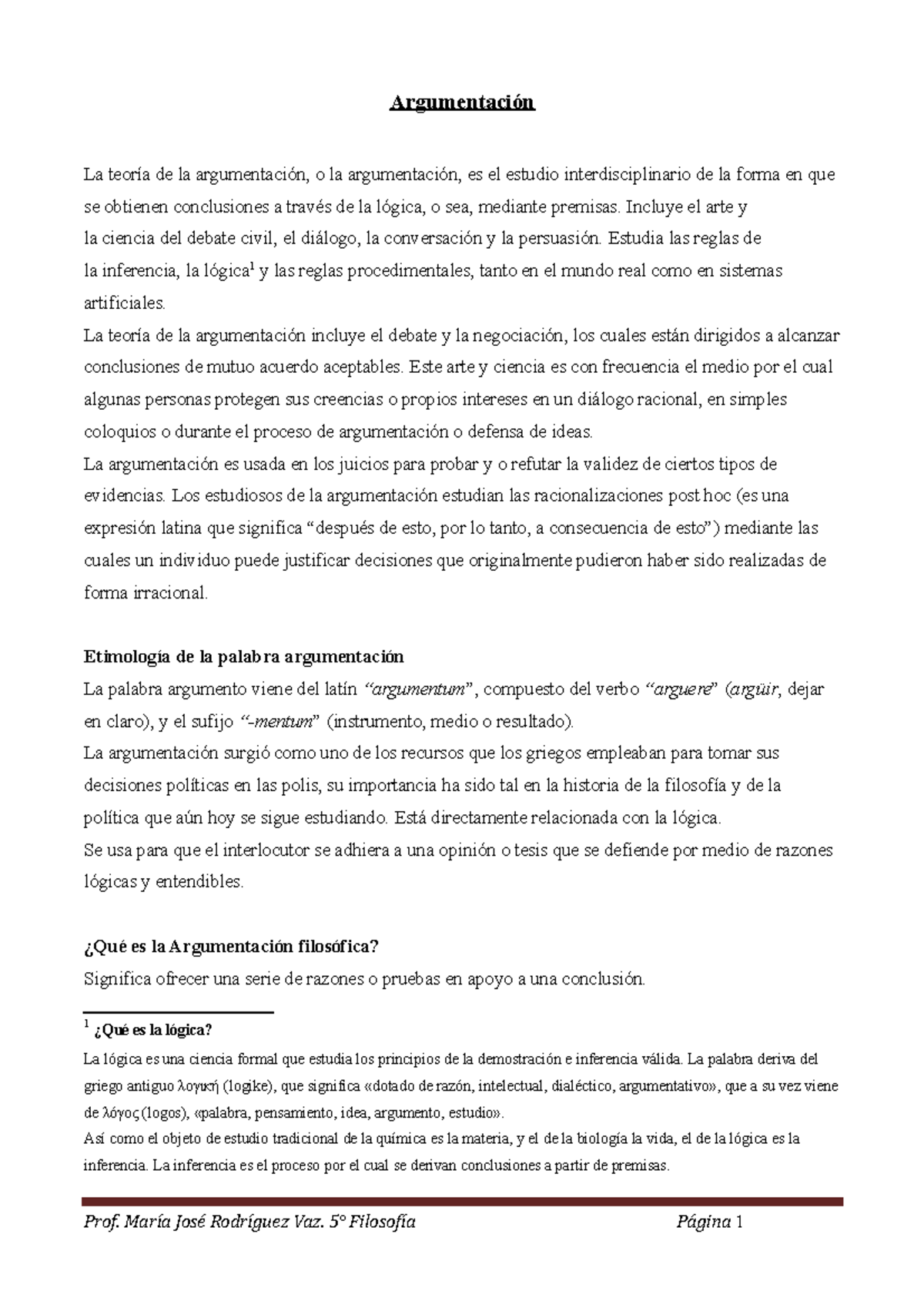 Lógica y Argumentación. - Argumentación La teoría de la argumentación ...