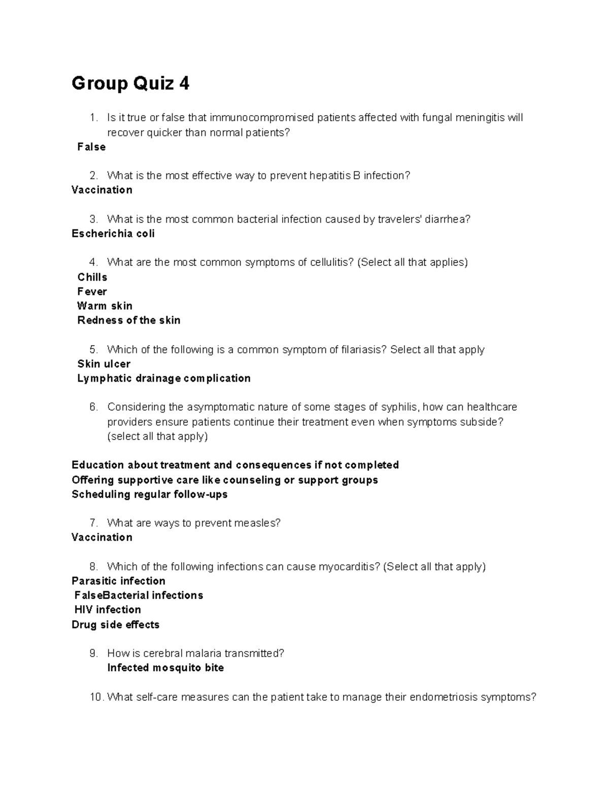 Group Quiz 4 - microbiology - Group Quiz 4 1. Is it true or false that ...
