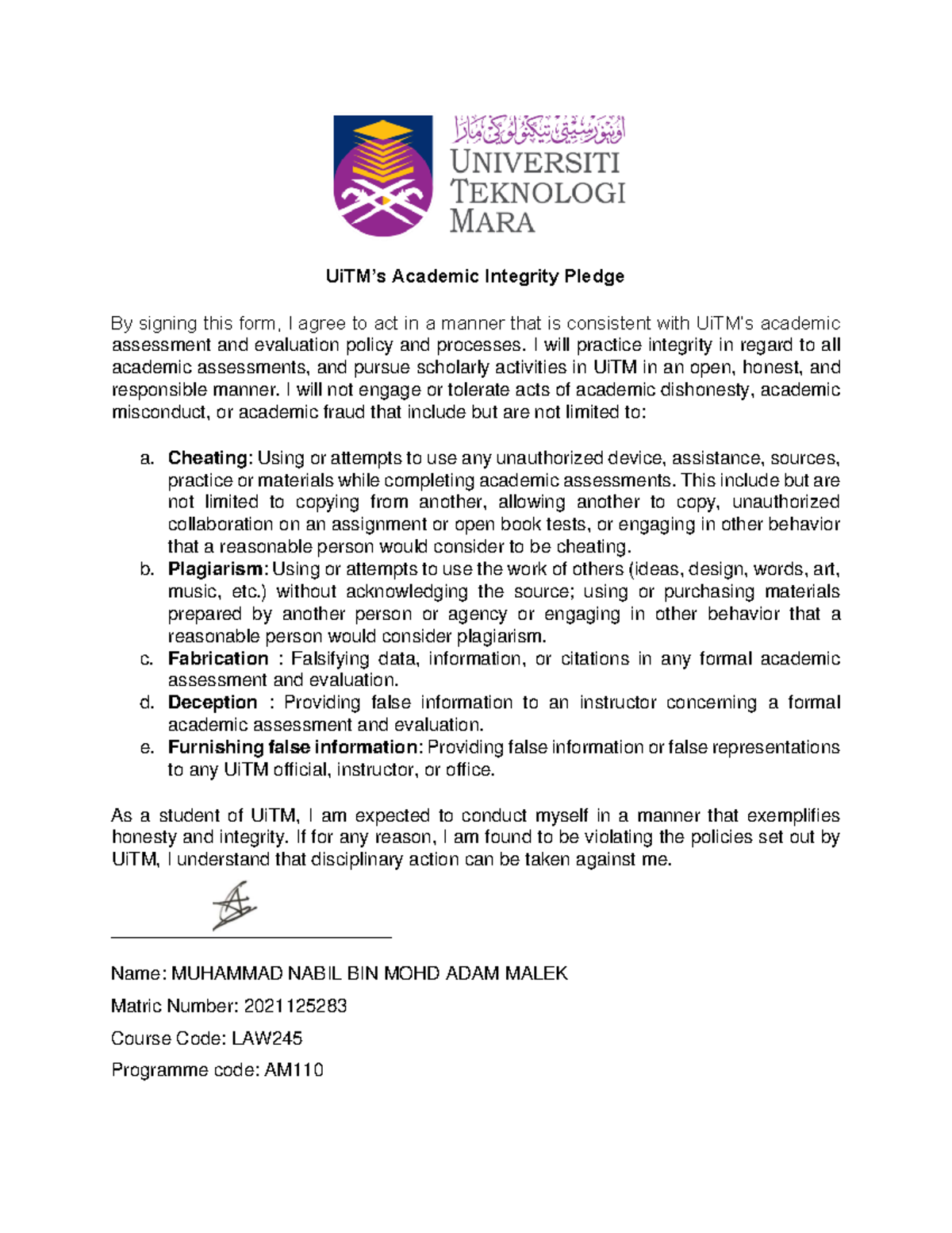 Answer law 245 - Ent - UiTM’s Academic Integrity Pledge By signing this ...