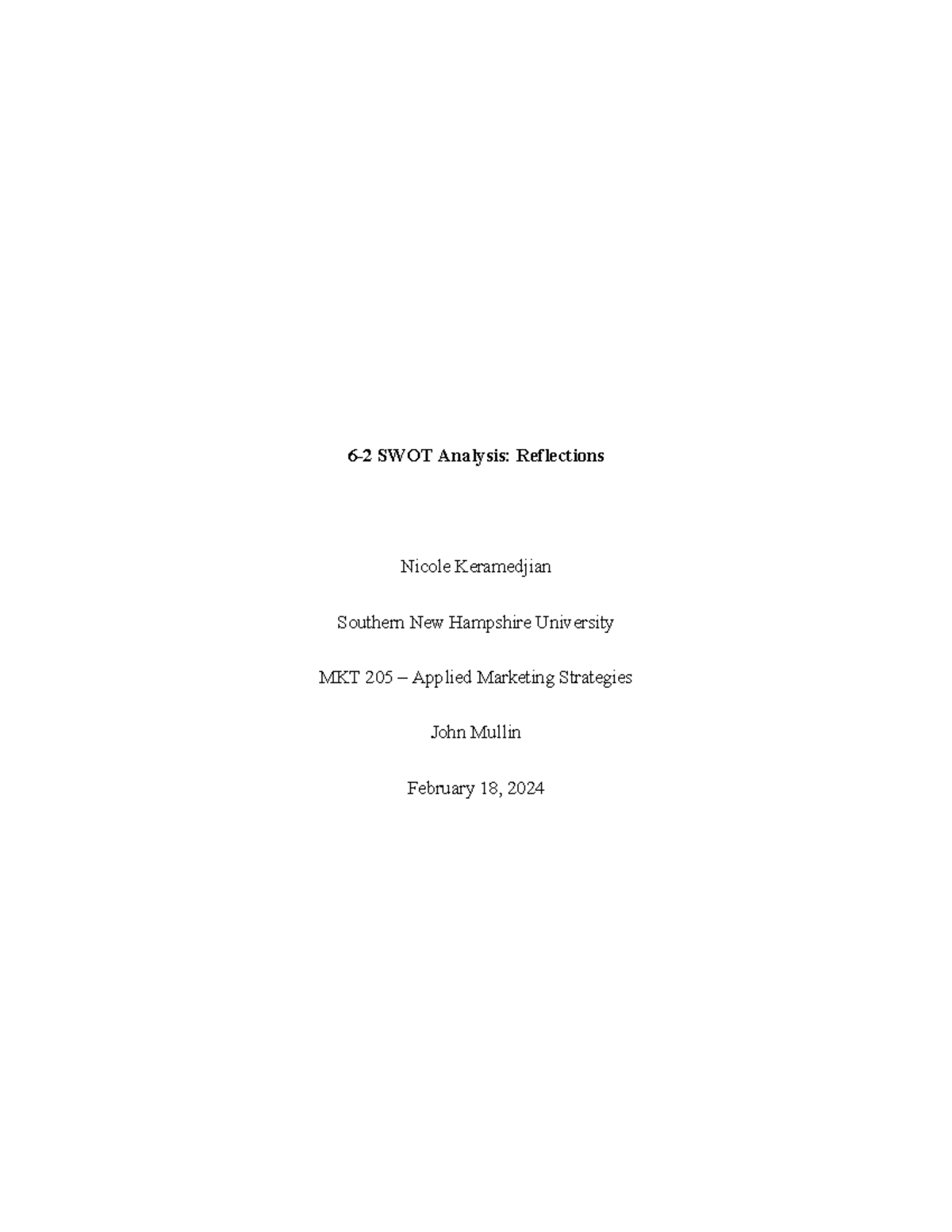 6-2 SWOT Analysis Reflections - 6-2 SWOT Analysis: Reflections Nicole ...