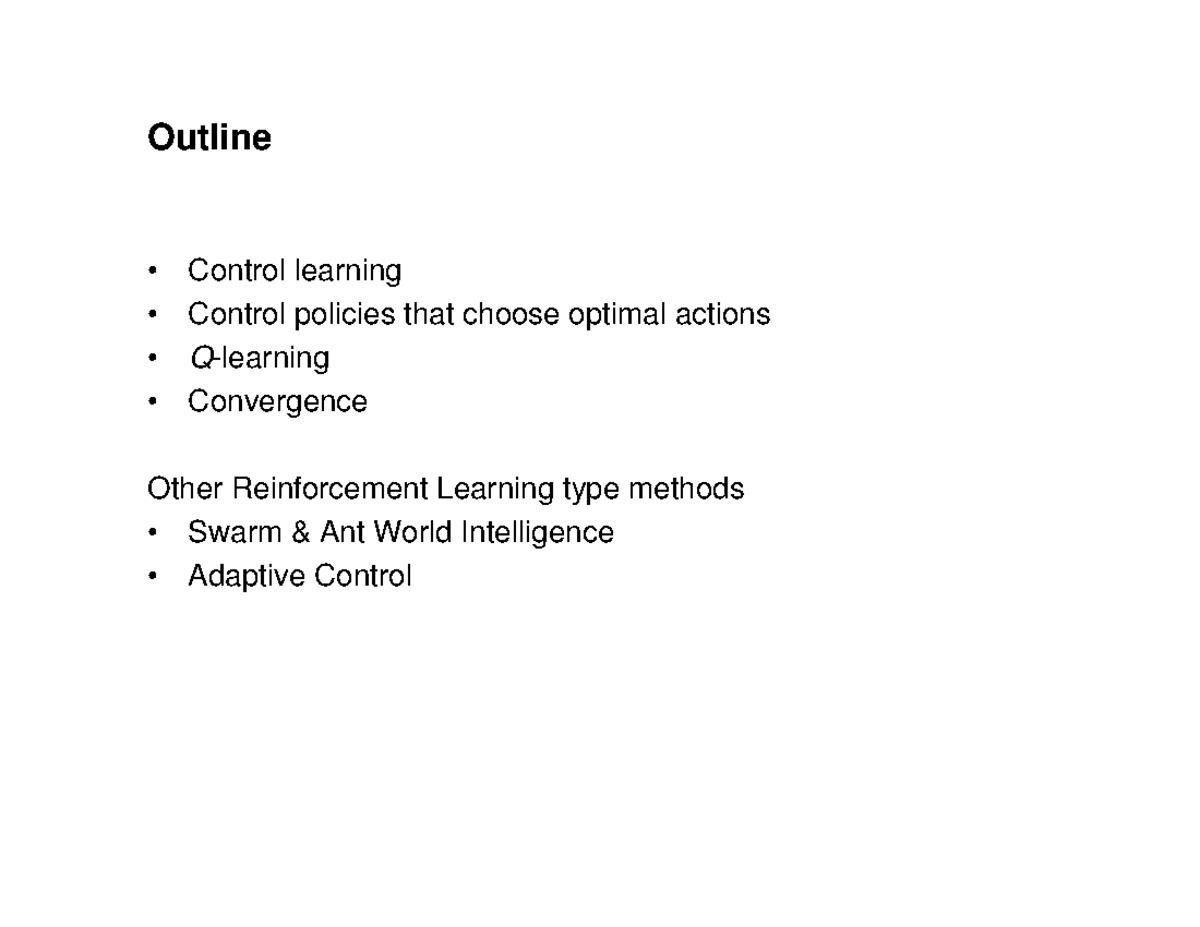 Module 5B - Outline Control learning Control policies that choose ...