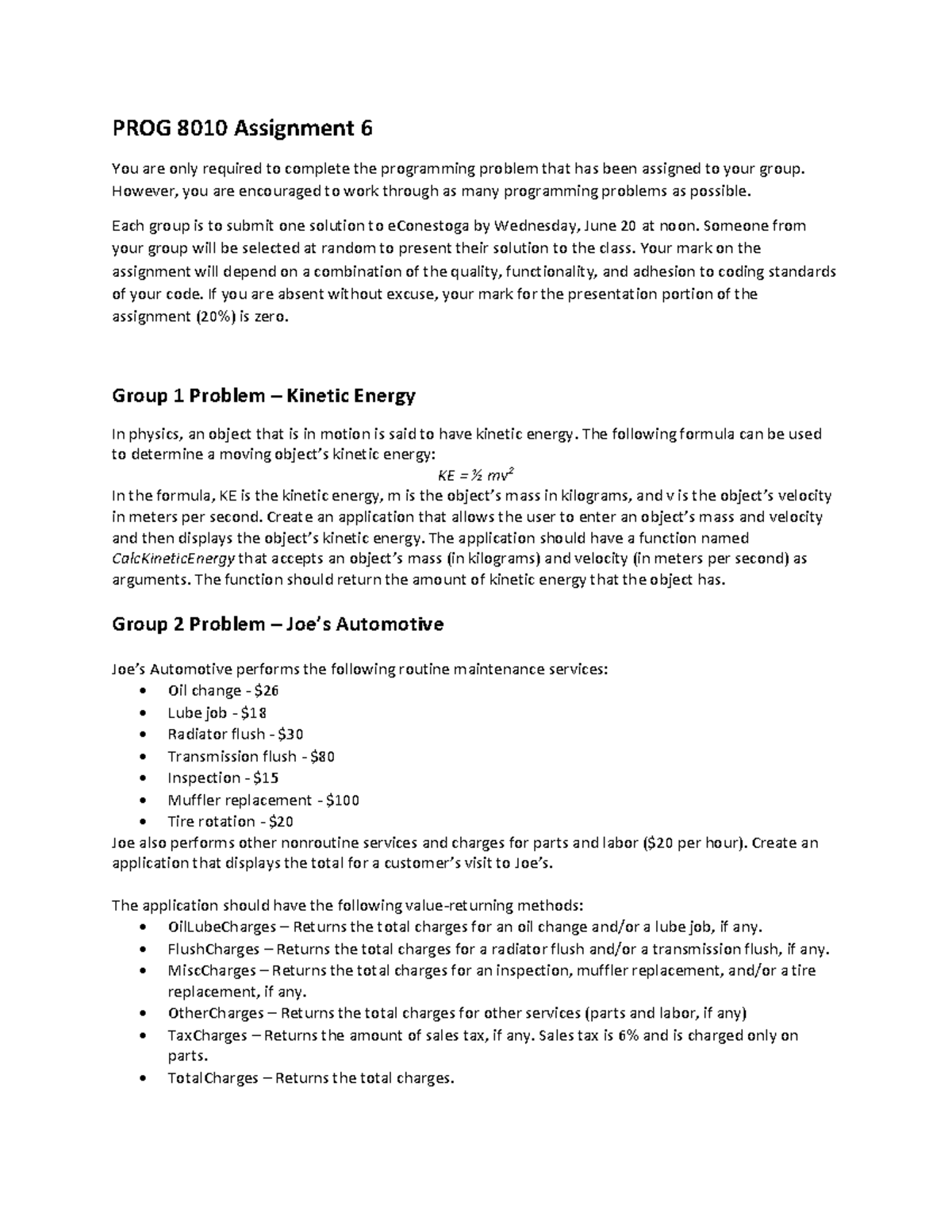 Week 6 Assignments - Prof. Rick Kozak - PROG 8010 Assignment 6 You are ...