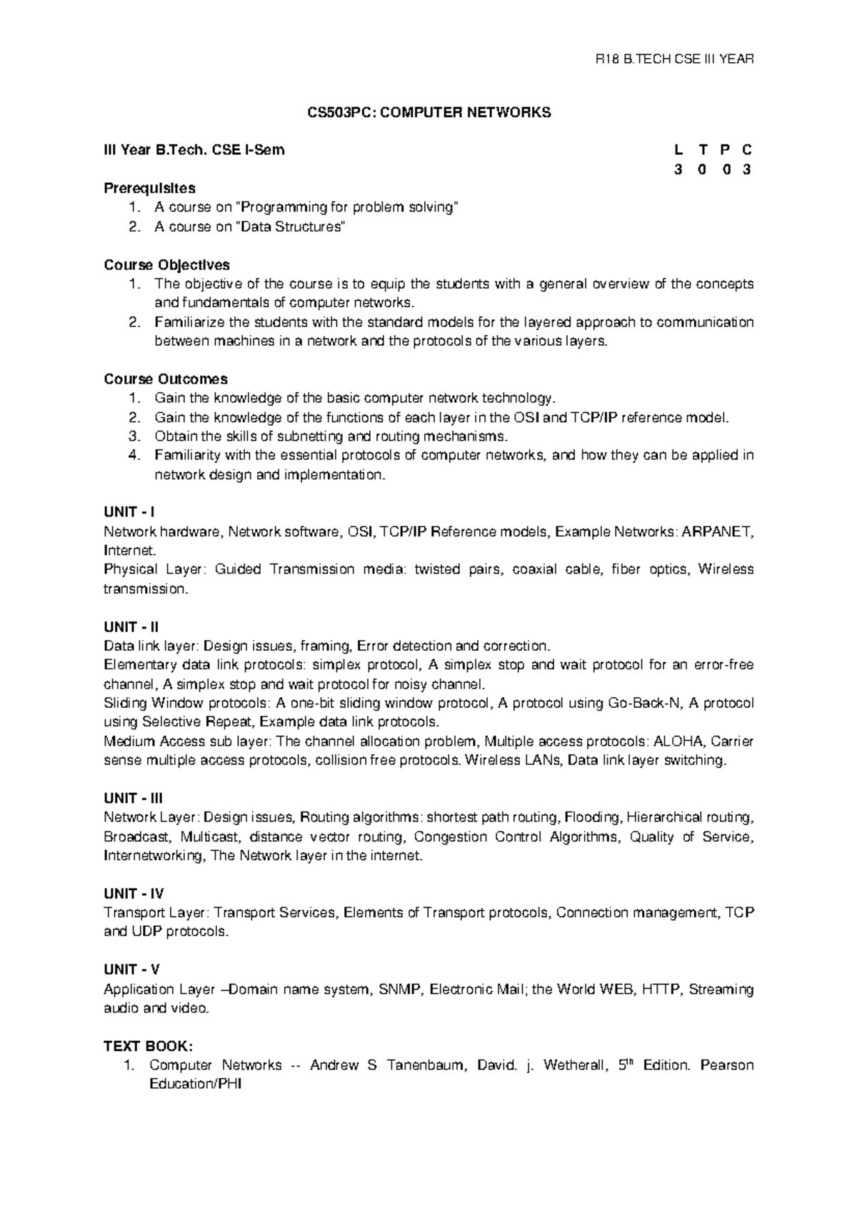 CN Syllabus r22 - R18 B CSE III YEAR CS503PC: COMPUTER NETWORKS III Year B. CSE I-Sem L T P C 3 ...