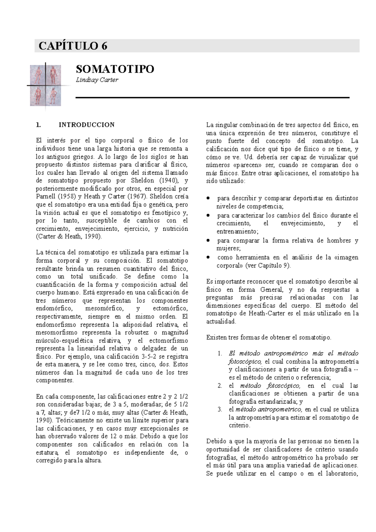 Somatotipo - CAPÍTULO 6 SOMATOTIPO Lindsay Carter 1. INTRODUCCION El ...