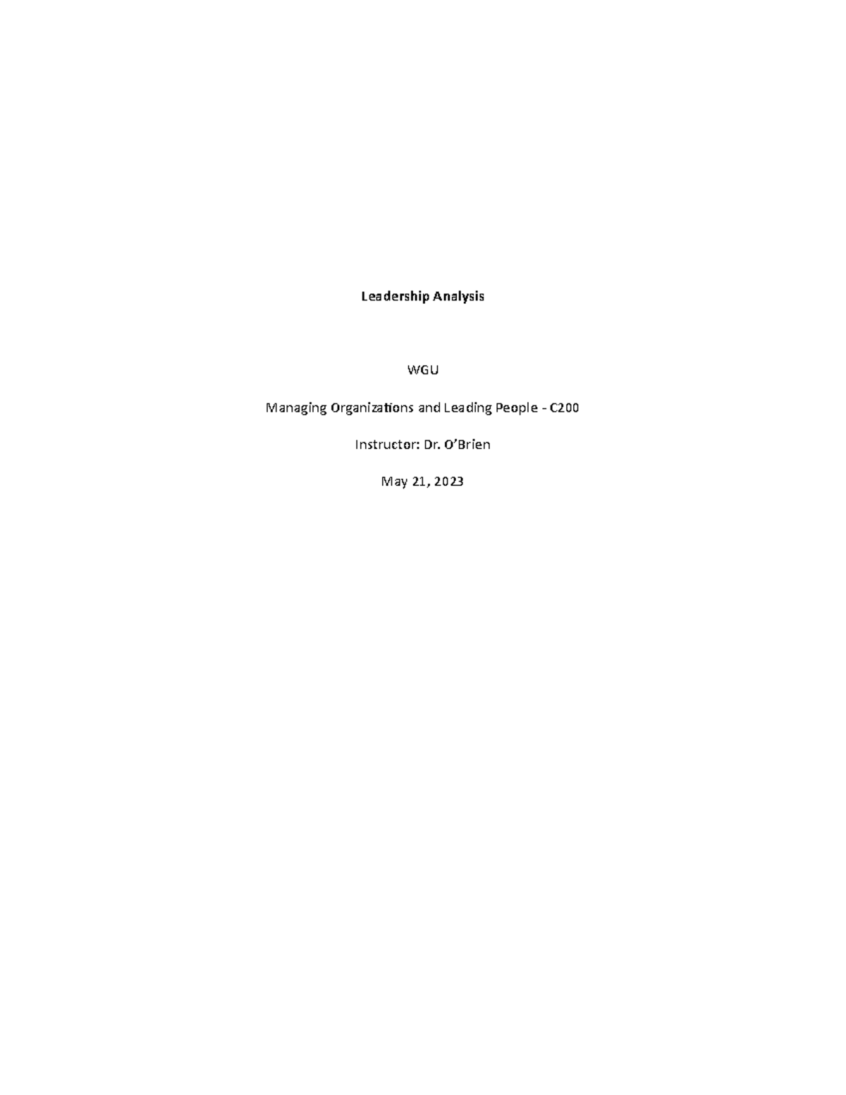 C200 Task 1 - Leadership analysis - WGU Managing Organizations and ...
