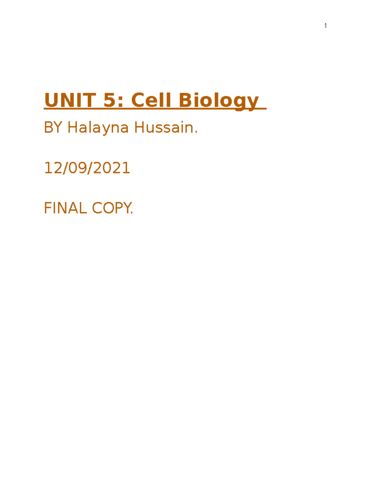 UNIT 5 Cell Bio Final 1340711 263 - UNIT 5: Cell Biology BY Halayna ...
