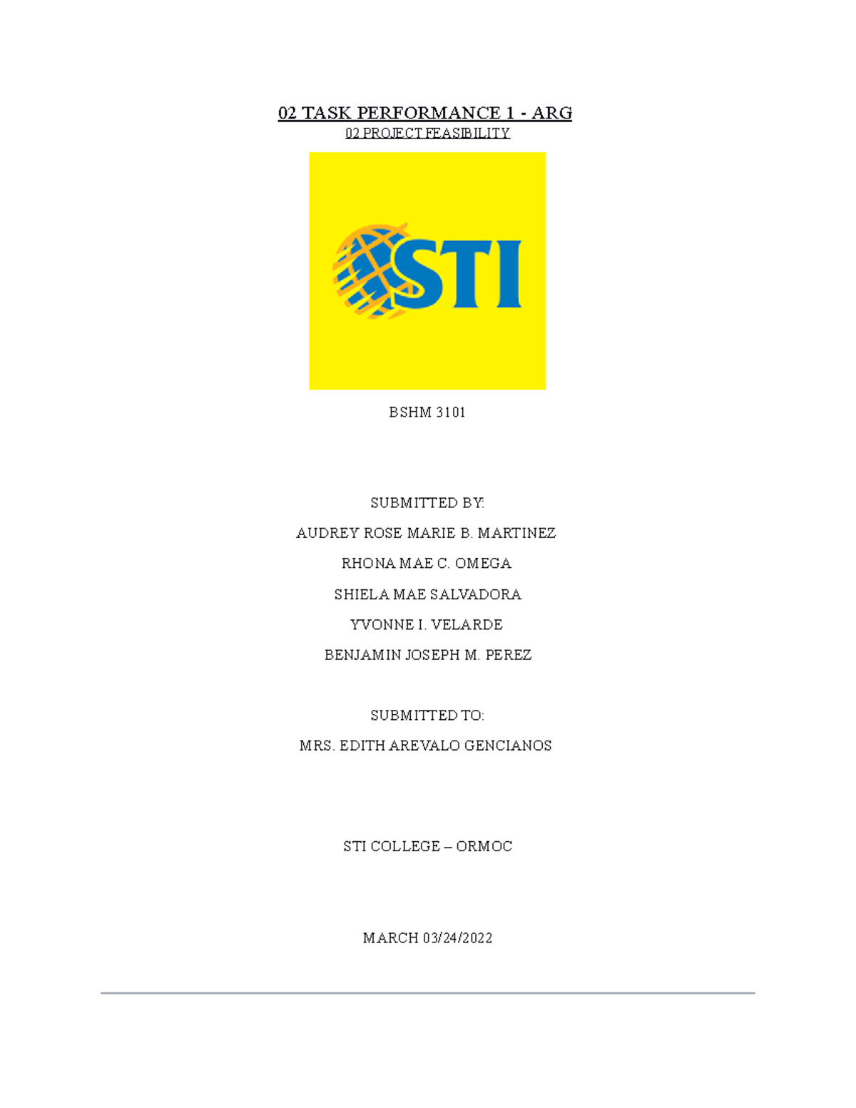 02 Project Feasibility 4 prelim - 02 TASK PERFORMANCE 1 - ARG 02 PROJECT FEASIBILITY BSHM 3101 ...