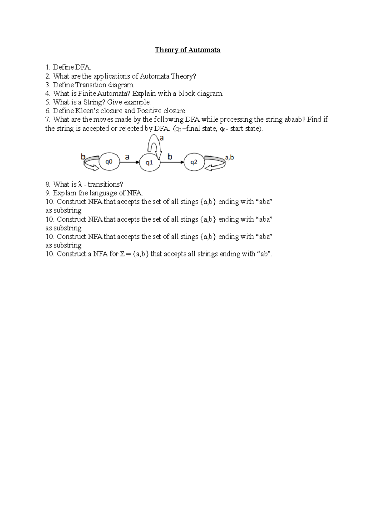 Automata suggestion - I NEED THE ANSWER TO PRACTISE IT - Theory of Automata Define DFA. What are ...
