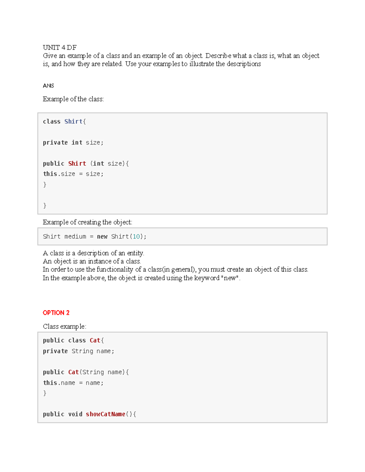 UNIT 4 DF - Unit 4 Discussion forum assignment solutions - UNIT 4 DF Give an example of a class ...