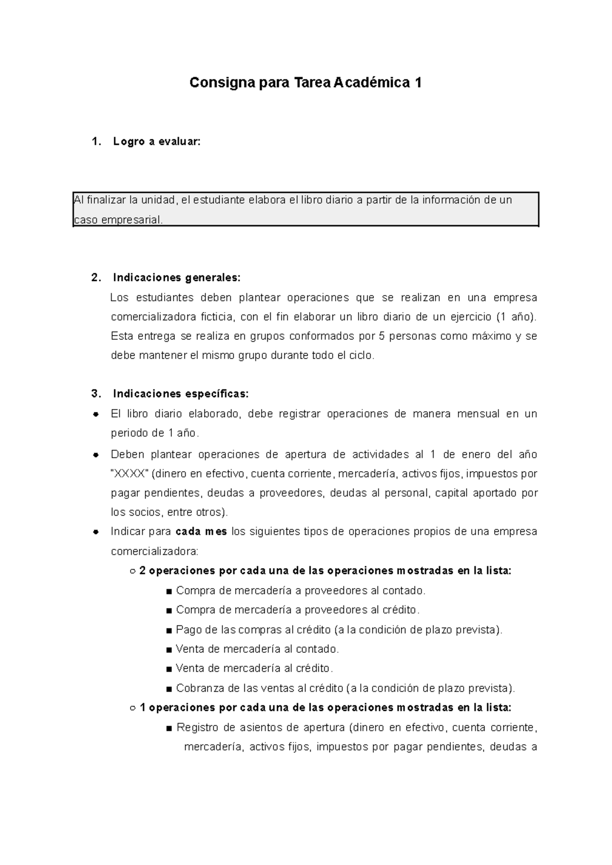 GC AD15 Consigna TA1 - Consigna para Tarea Académica 1 1. Logro a evaluar: Al finalizar la ...