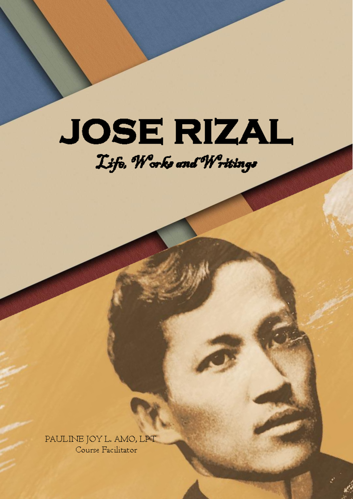 540380586 Life and Works of Rizal Module - JOSE RIZAL Life, Works and ...