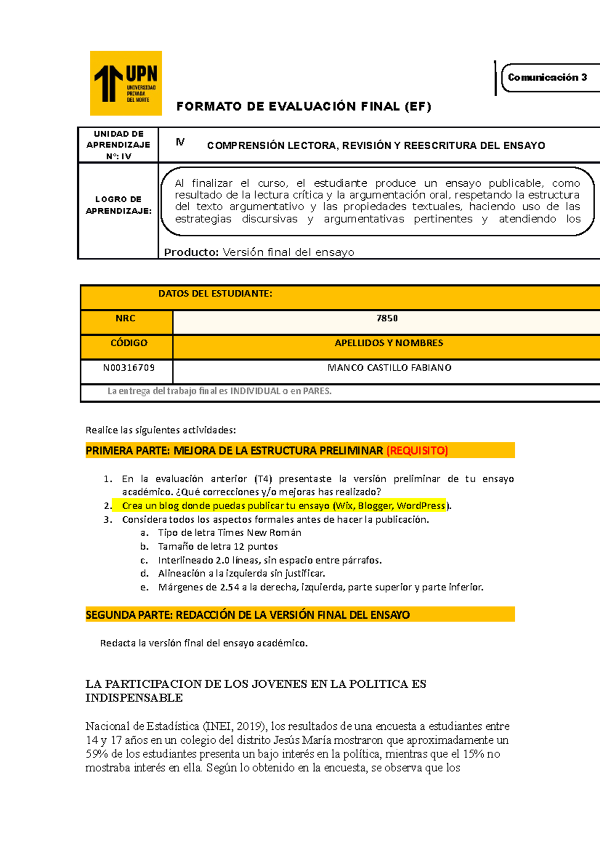 Examen Final COMU 3 - FORMATO DE EVALUACIÓN FINAL (EF) UNIDAD DE APRENDIZAJE Nº: IV COMPRENSIÓN ...