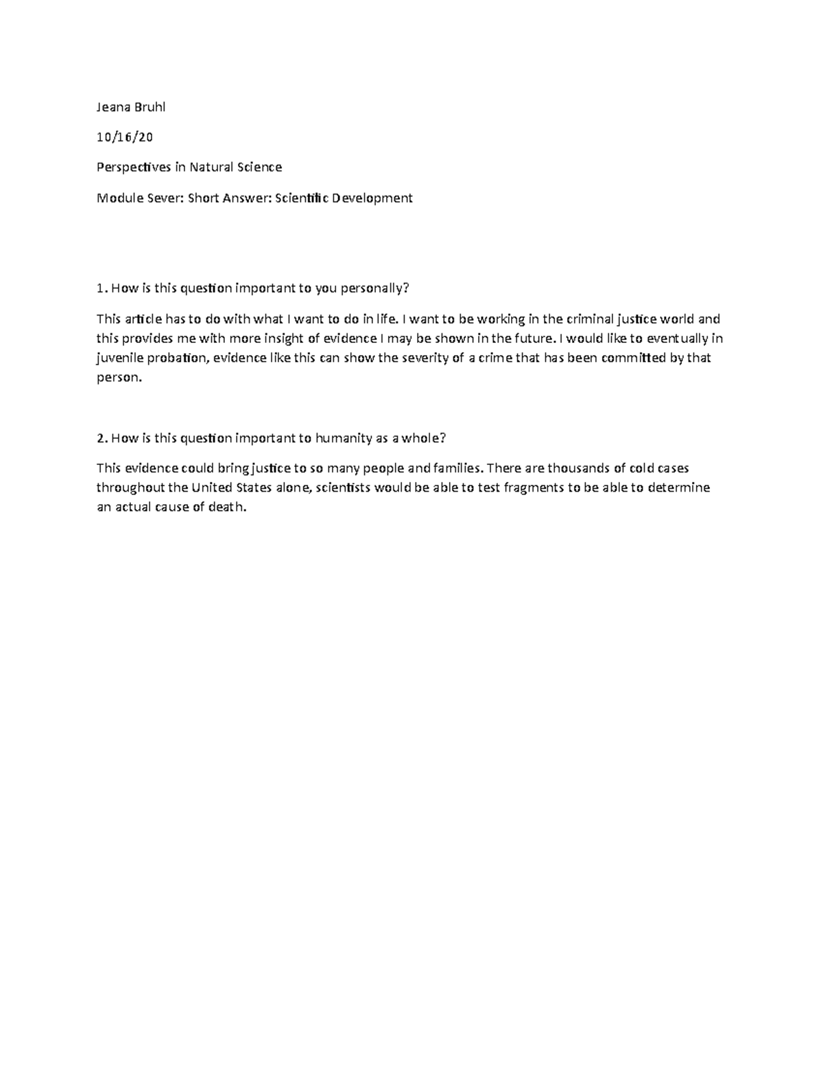 Nat Science Module 7 Short Answer - Jeana Bruhl 10/16/ Perspectives in ...