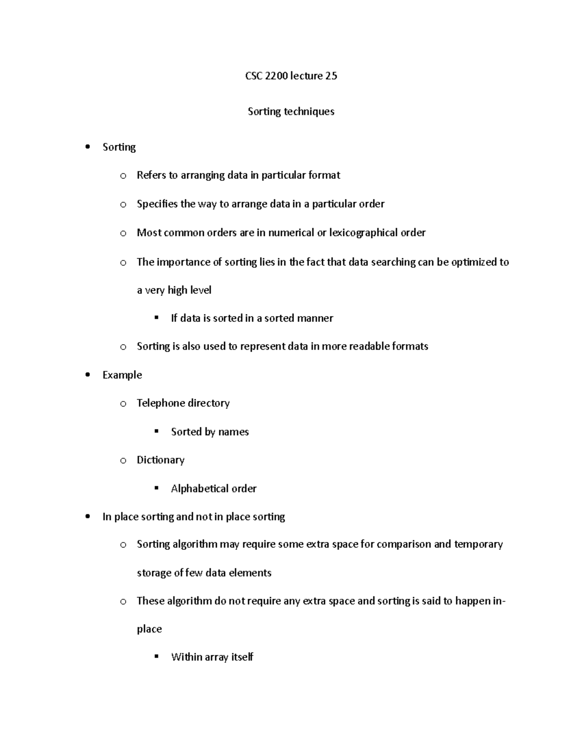 CSC 2200 lecture 25 - CSC 2200 lecture 25 Sorting techniques Sorting o ...