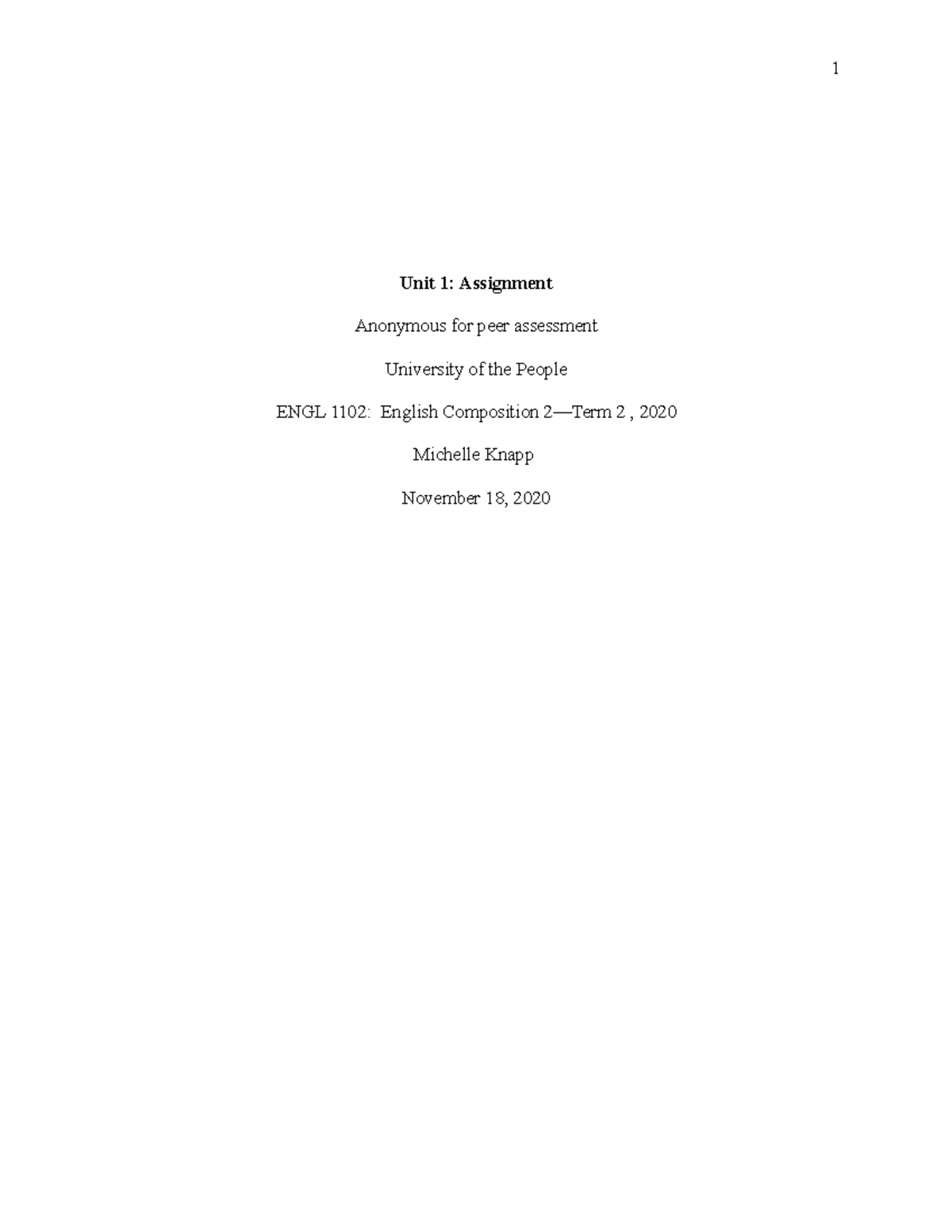 English Composition Assignment Unit 1 - 1 Unit 1: Assignment Anonymous ...