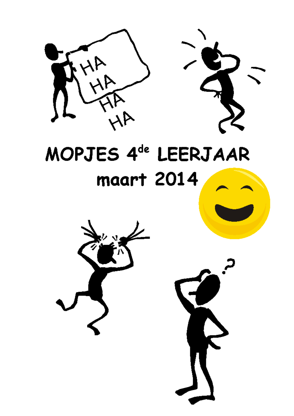 Mopjes 4de Leerjaar - Samenvatting - MOPJES 4 de LEERJAAR maart 2014 HA ...