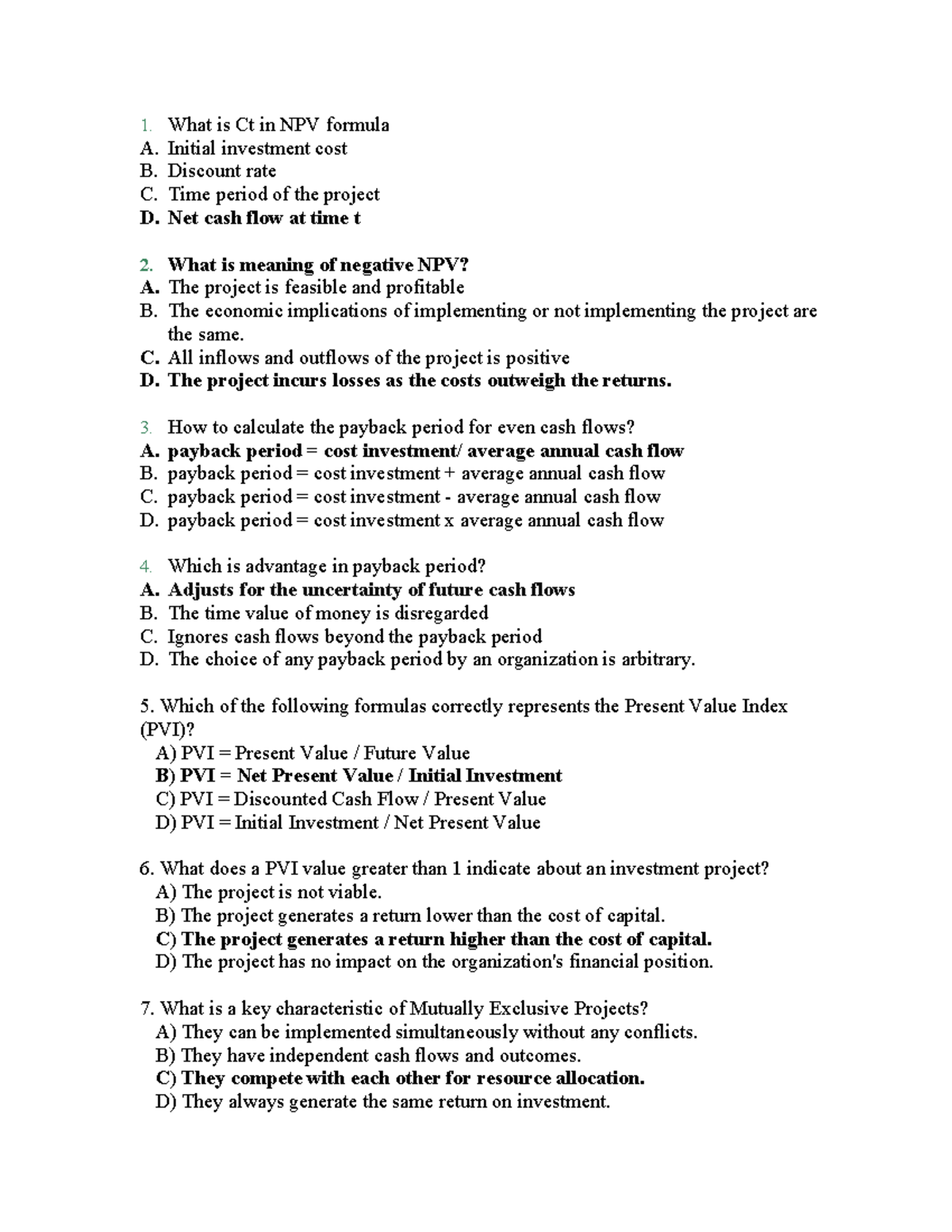 QUIZ - 1. What is Ct in NPV formula A. Initial investment cost B ...