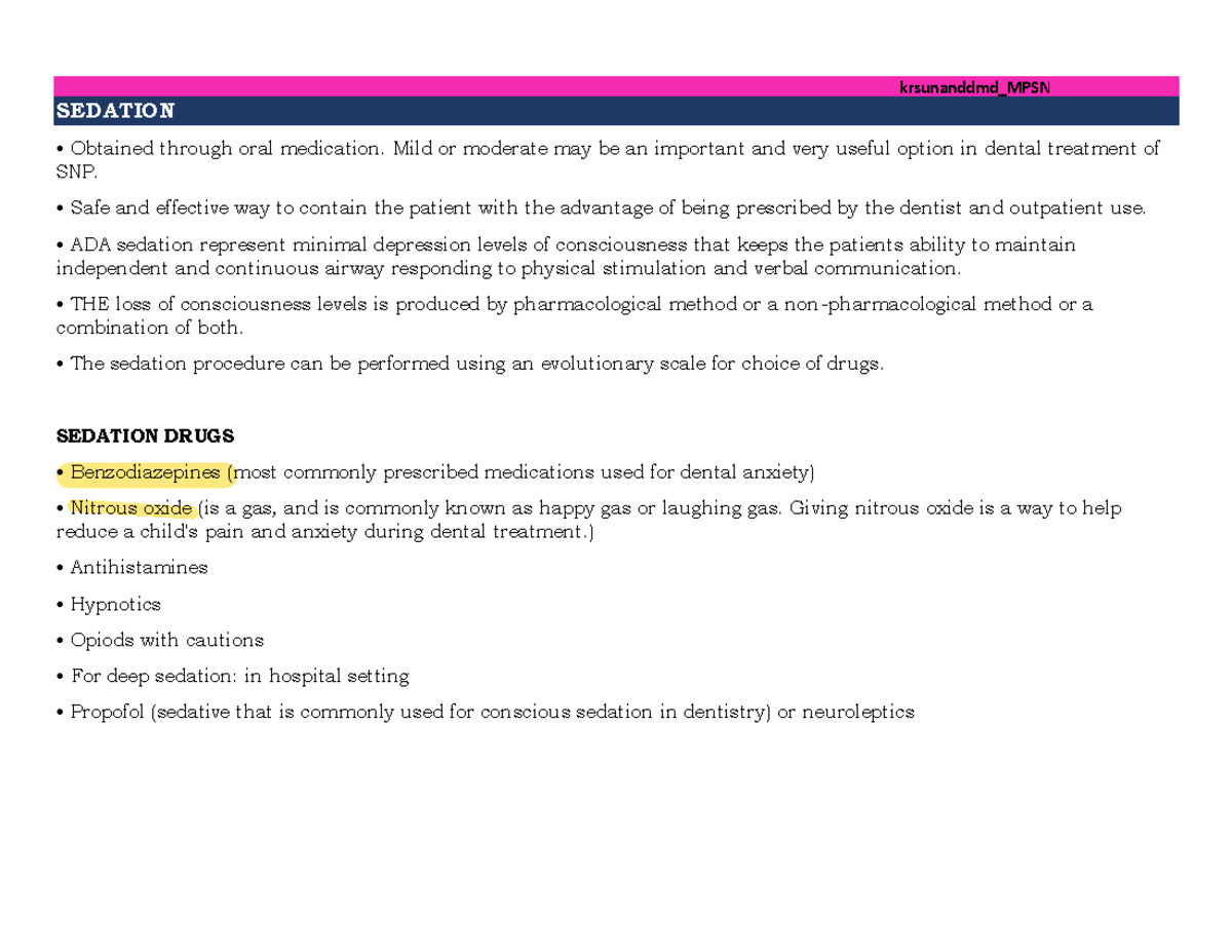 Sedation - Lec notes - SEDATION Obtained through oral medication. Mild ...