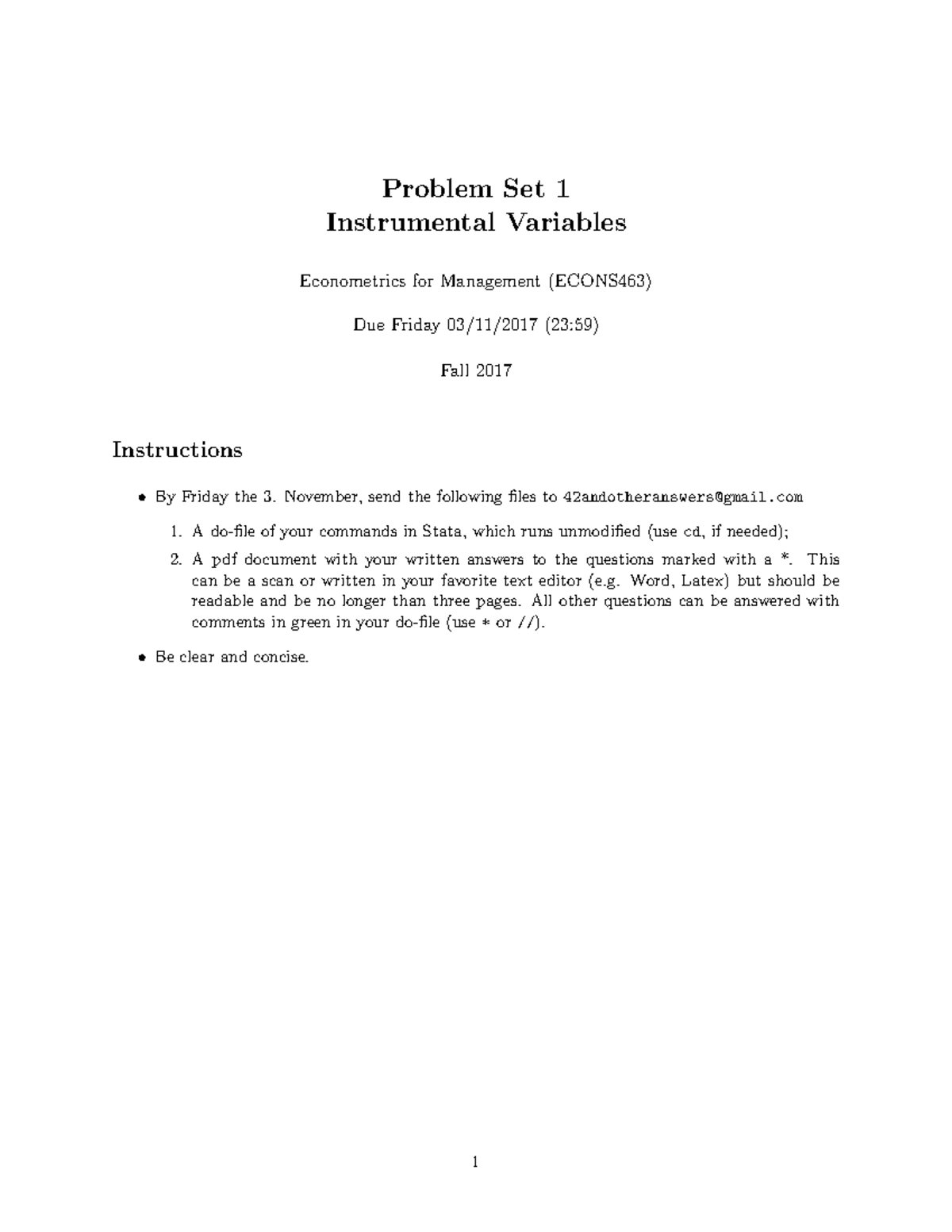 PS1-IV - Problem Set 1 Instrumental Variables Econometrics for Management (ECONS463) Due Friday ...