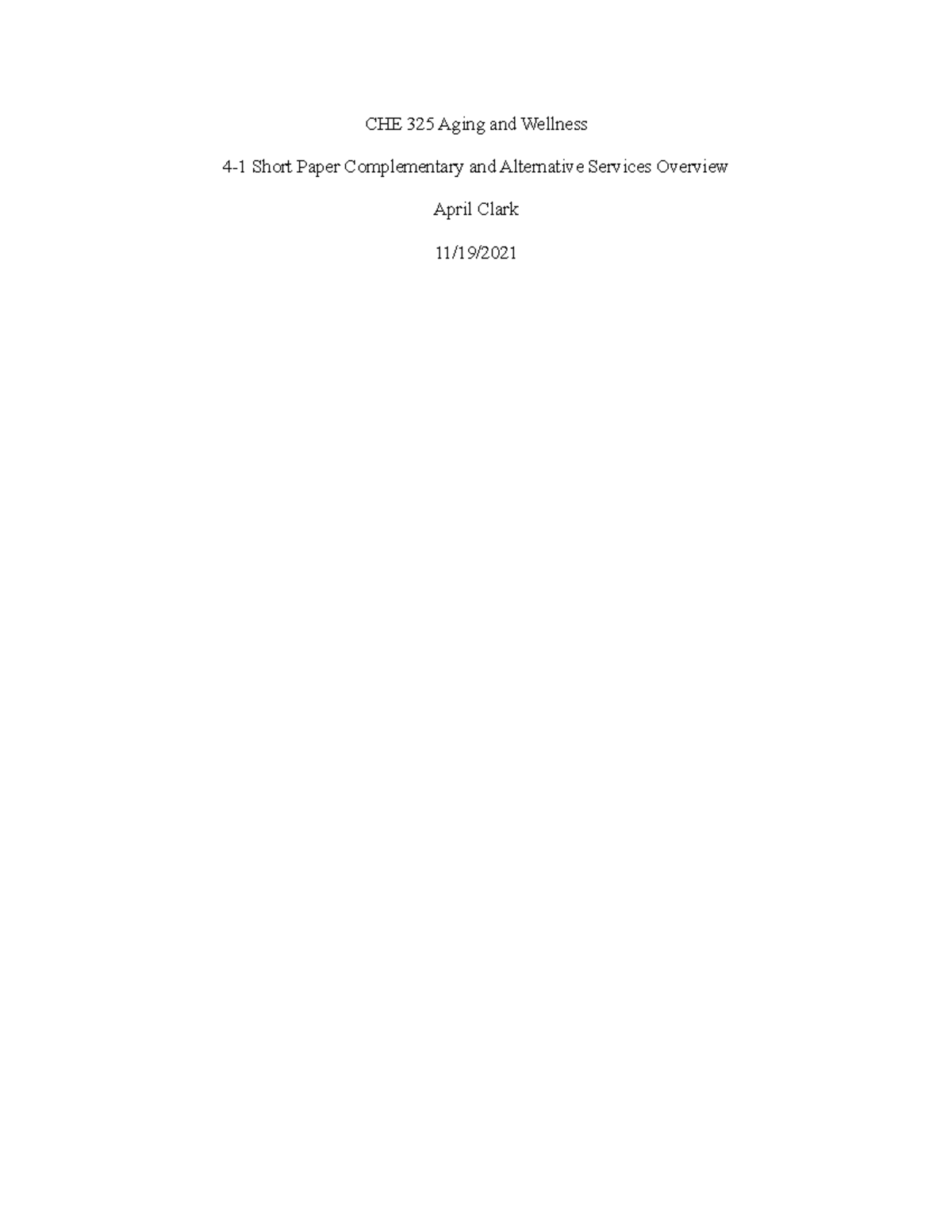 4-1 CHE 325 Short Paper - CHE 325 Aging and Wellness 4-1 Short Paper ...