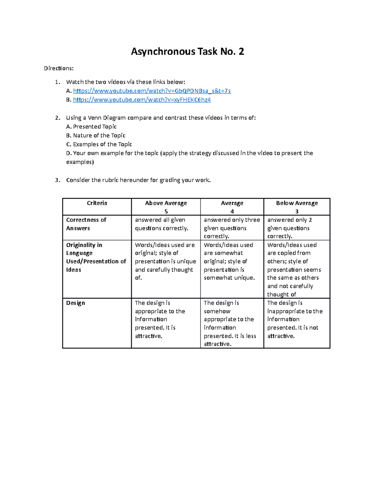 Asynchronous Task no. 3 - Asynchronous Task No. 2 Directions: Watch the two videos via these ...