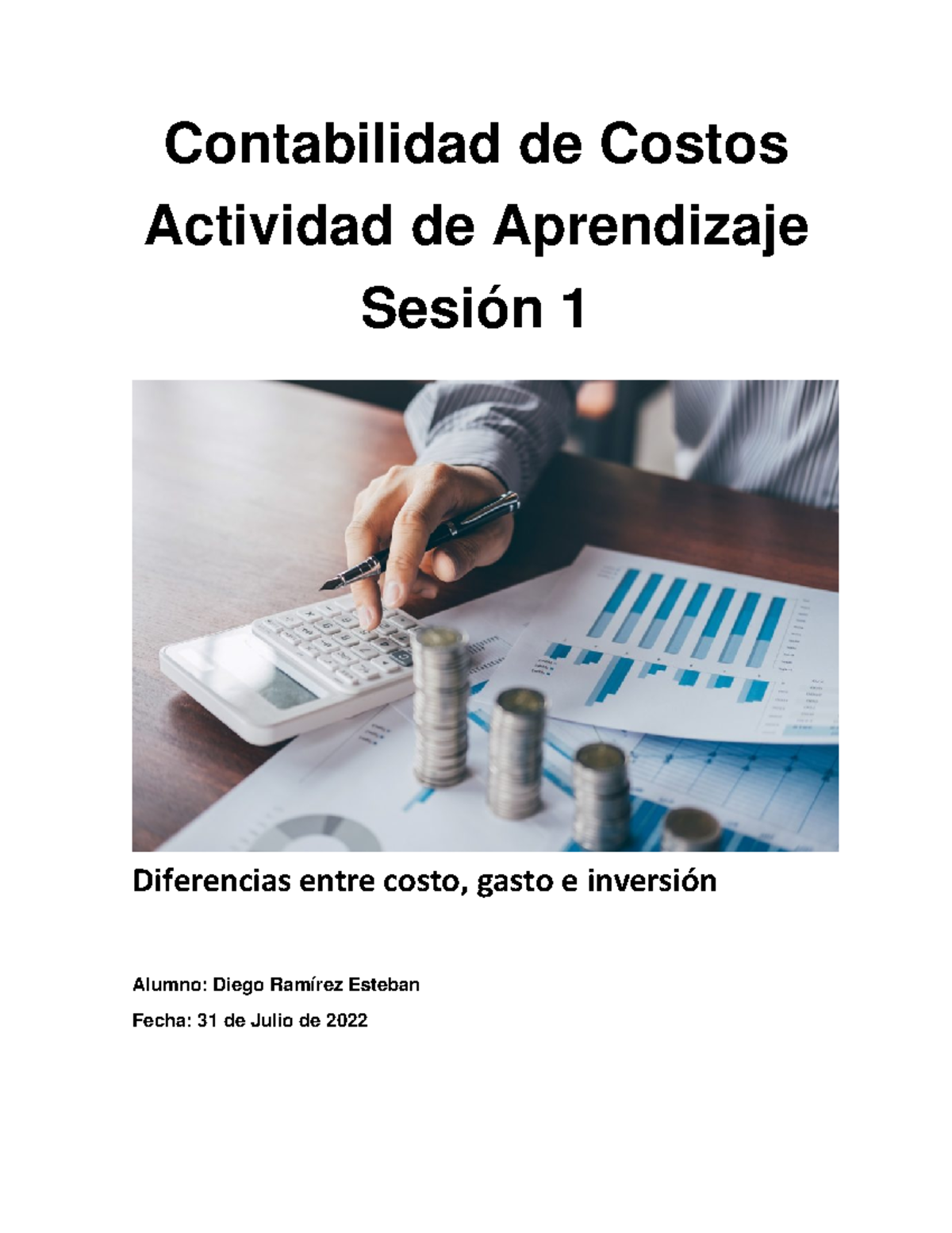 Ramírez Diego Collage - starter - Contabilidad de Costos Actividad de ...