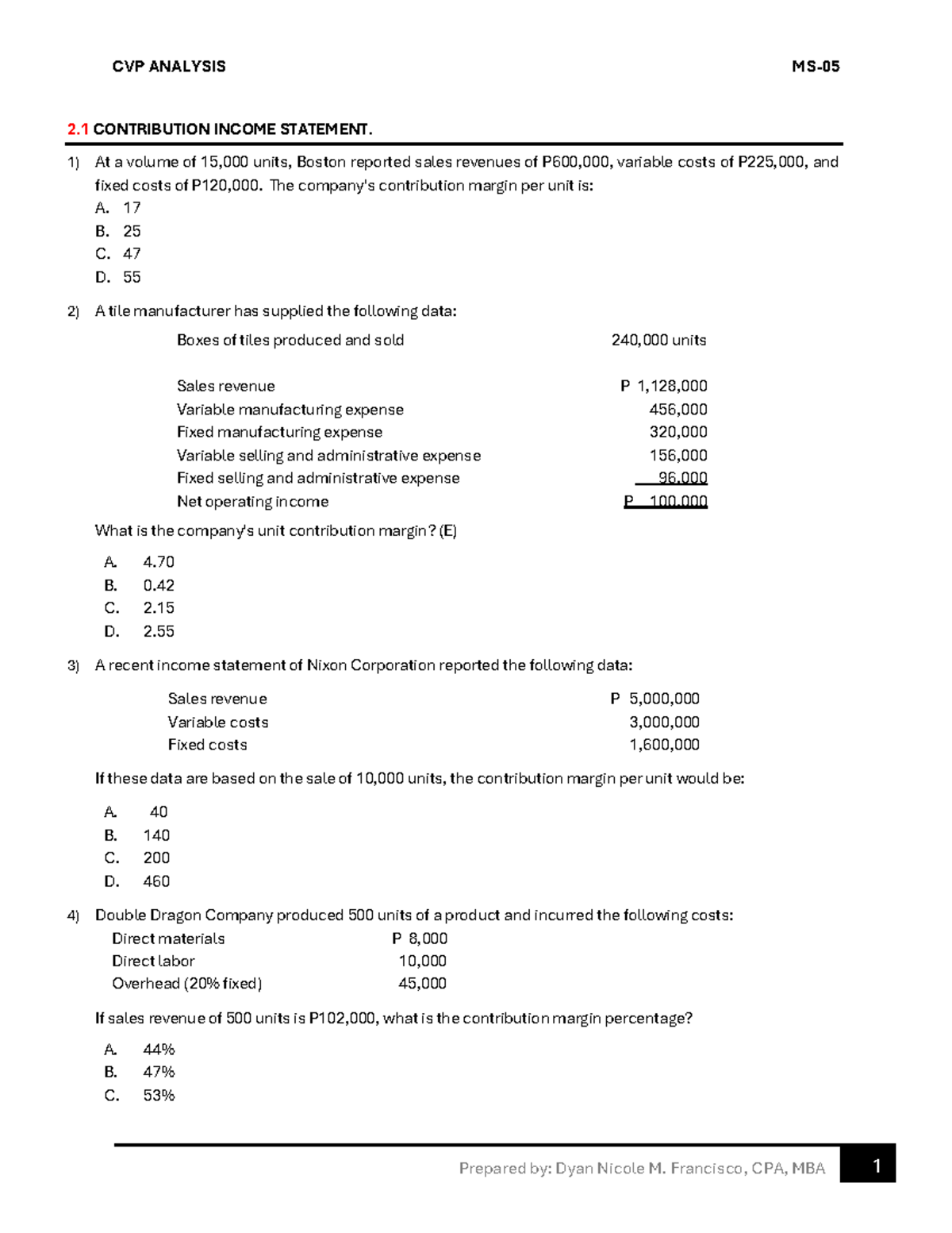 MS-05-CVP-Analysis - handout - 2 CONTRIBUTION INCOME STATEMENT. At a ...