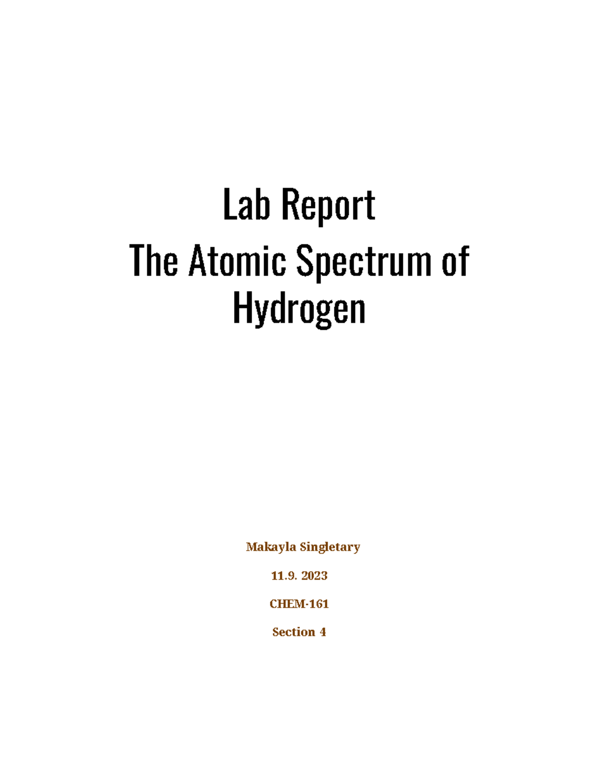Lab Report -4 - Lab - Lab Report The Atomic Spectrum of Hydrogen ...