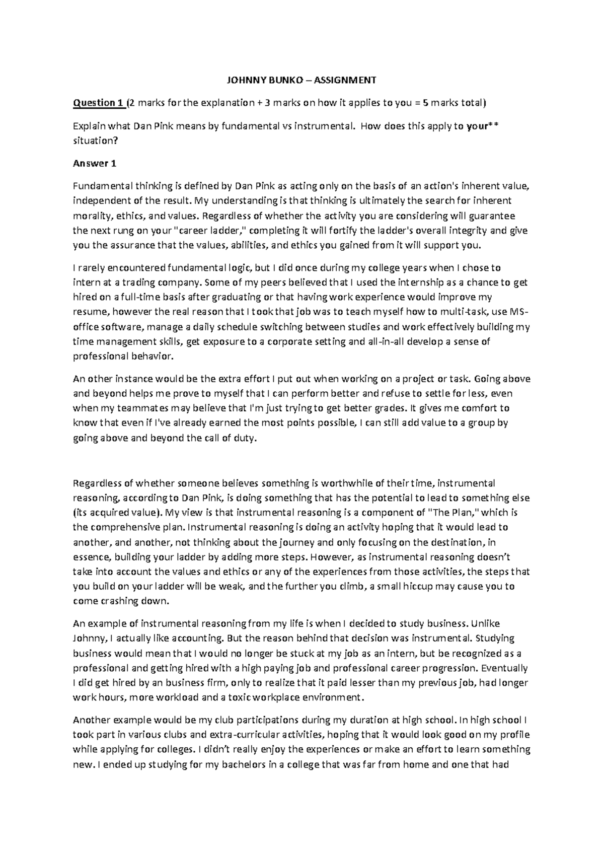 Johnny Bunko - N.A - JOHNNY BUNKO – ASSIGNMENT Question 1 (2 marks for ...